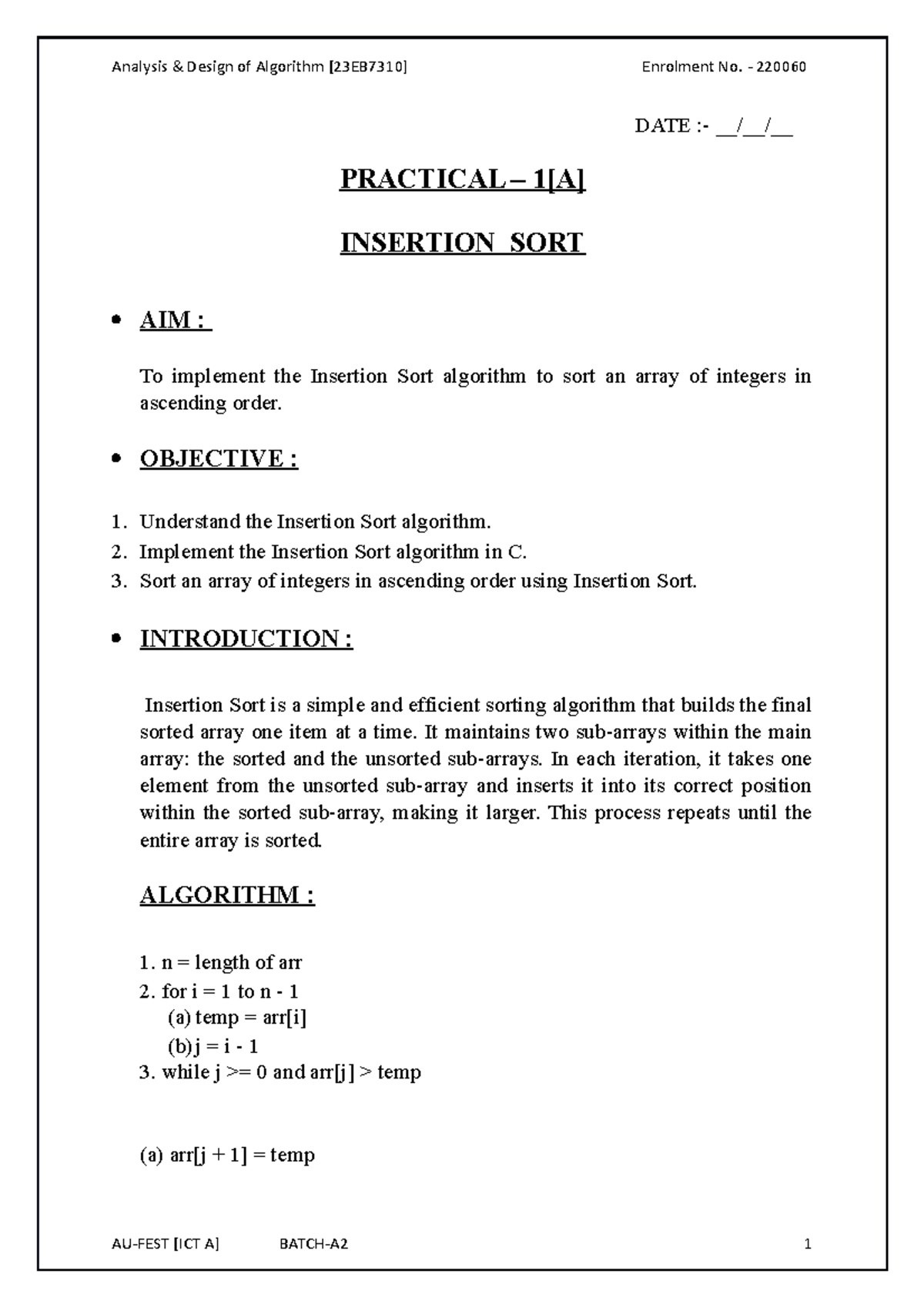 ANAI Jhaveri ADA LAB FILE - DATE :- //__ PRACTICAL – 1[A] INSERTION SORT AIM : To implement the ...