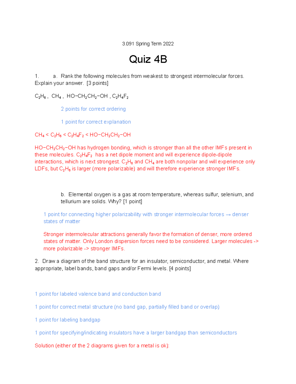 Quiz 4B Solutions - 3 Spring Term 2022 Quiz 4B a. Rank the following ...