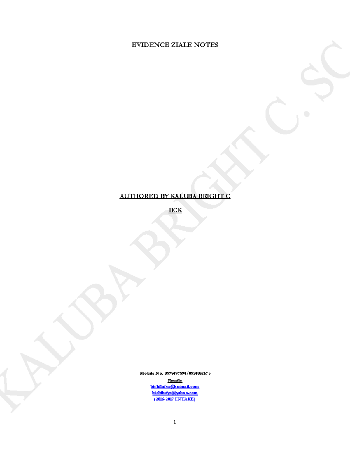 Evidence Law - Nice summary - EVIDENCE ZIALE NOTES AUTHORED BY KALUBA ...