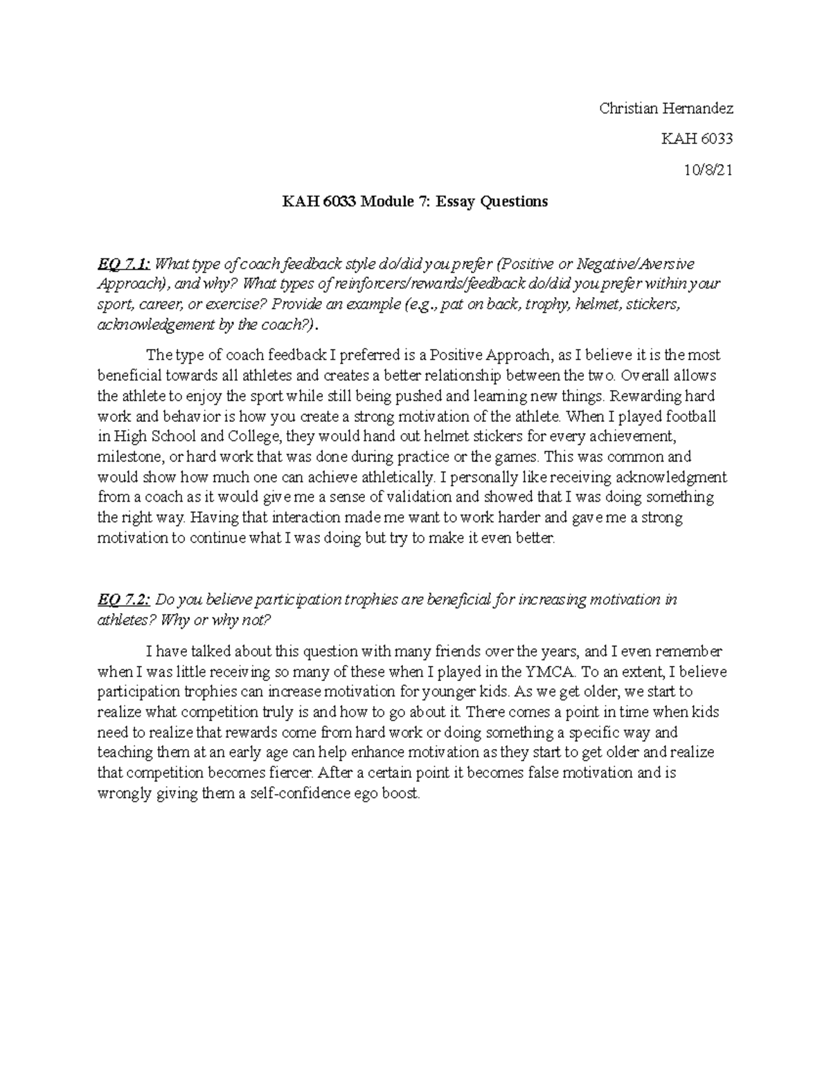 KAH 6033 Module 7 Essay Questions - Christian Hernandez KAH 6033 10/8 ...