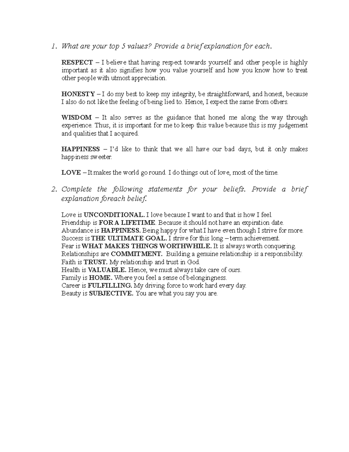 Values and Beliefs - n/a - 1. What are your top 5 values? Provide a ...