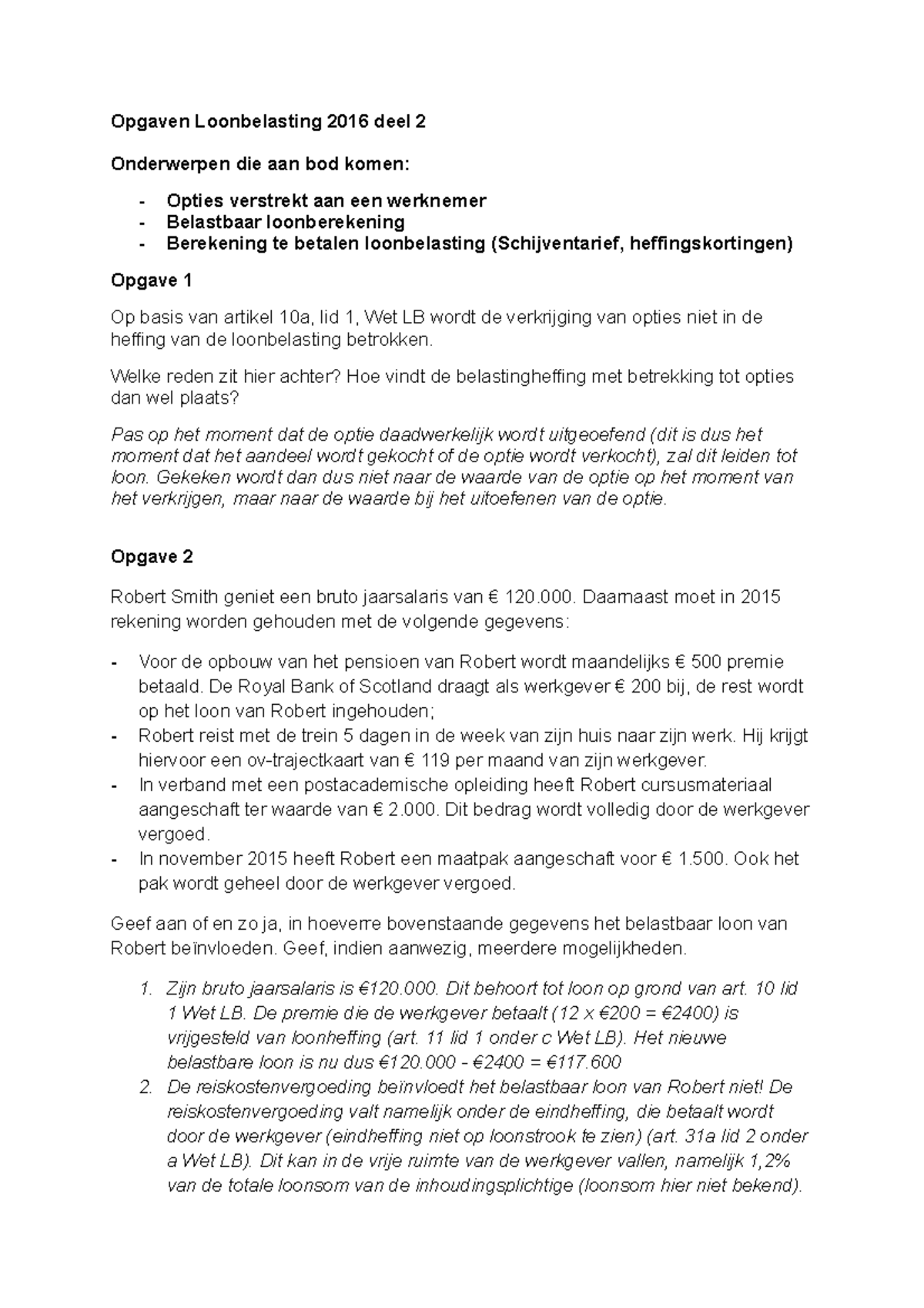 Werkgroep uitwerkingen - Opgaven Loonbelasting 2016 Deel 2 - Opgaven ...
