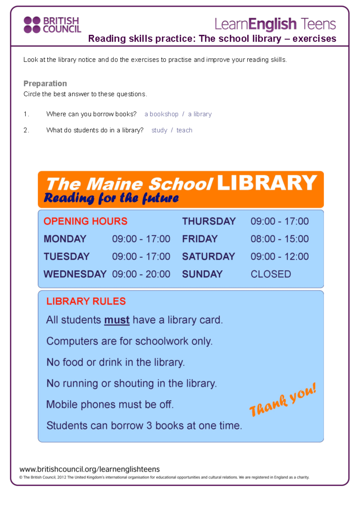 The school library - exercises 4 - Foreign Language tema1 - Look at the library notice and do ...