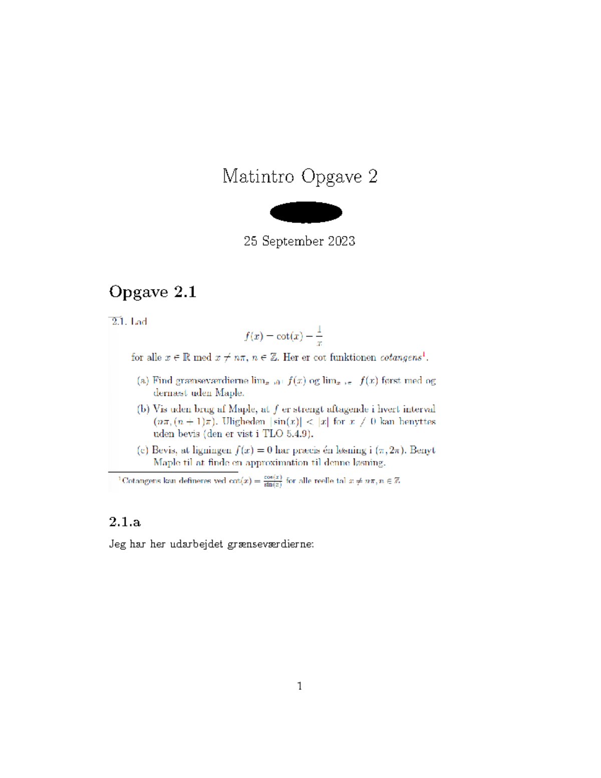 Matintro opgave 2 - Matintro Opgave 2 hpn 25 September 2023 Opgave 2. 2 ...