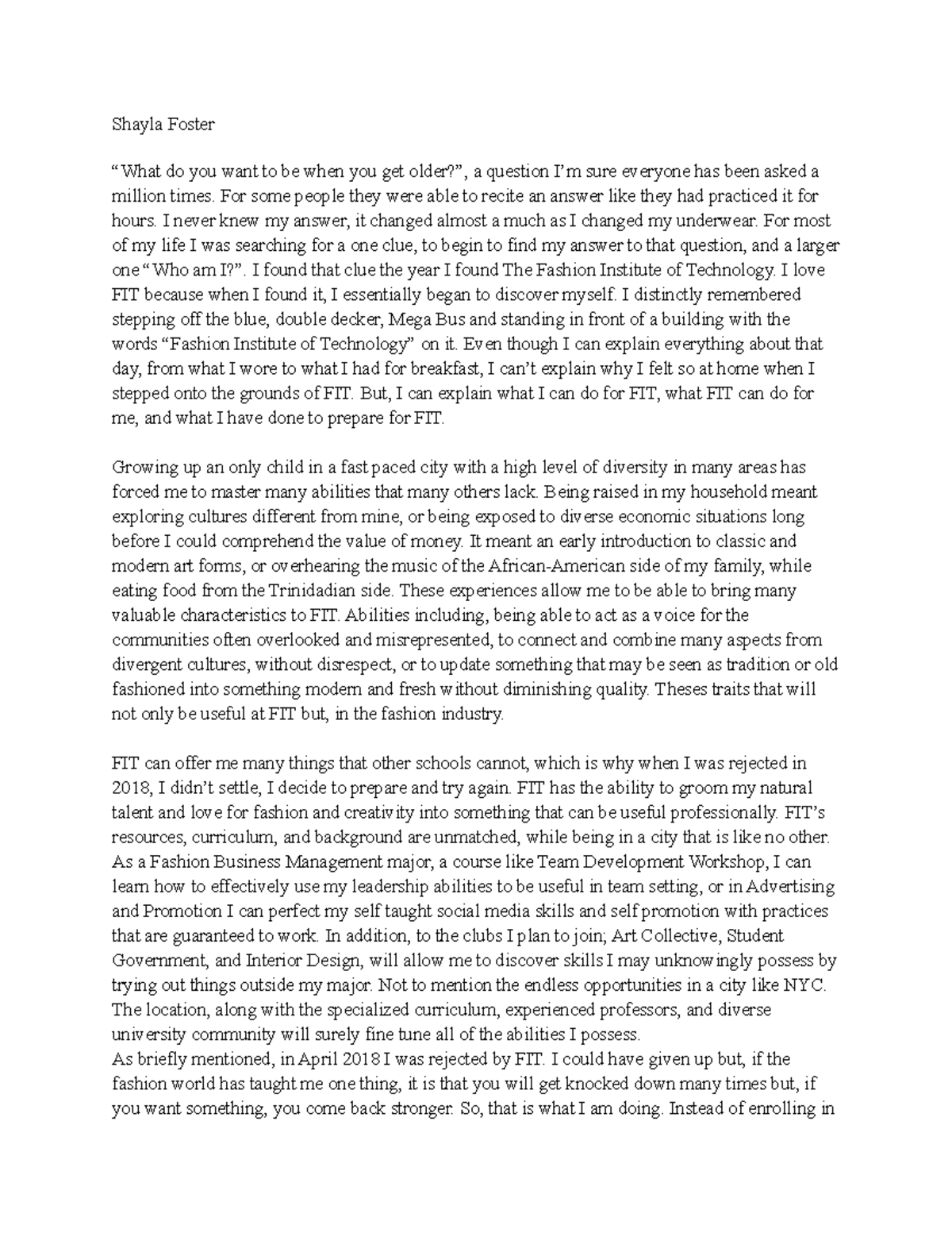 Accepted FIT Essay - stiuff - Shayla Foster “What do you want to be ...