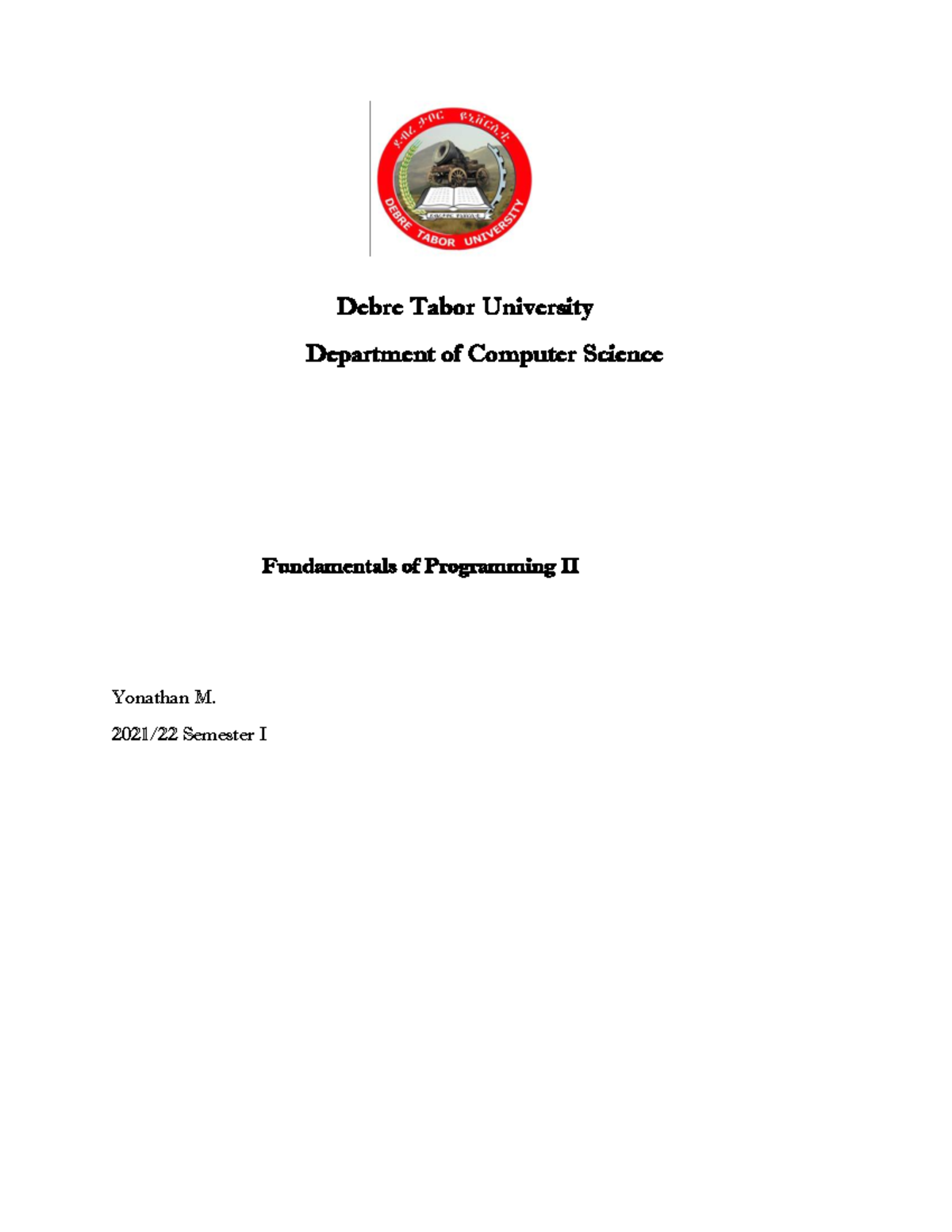 Fundamentals Of Programming Ii Lecture Note Debre Tabor University Department Of Computer