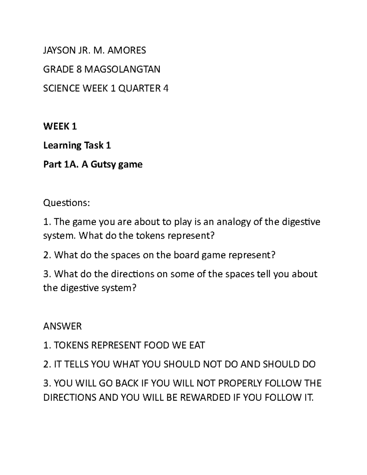 Science WEEK 1 Quarter 4 - JAYSON JR. M. AMORES GRADE 8 MAGSOLANGTAN ...