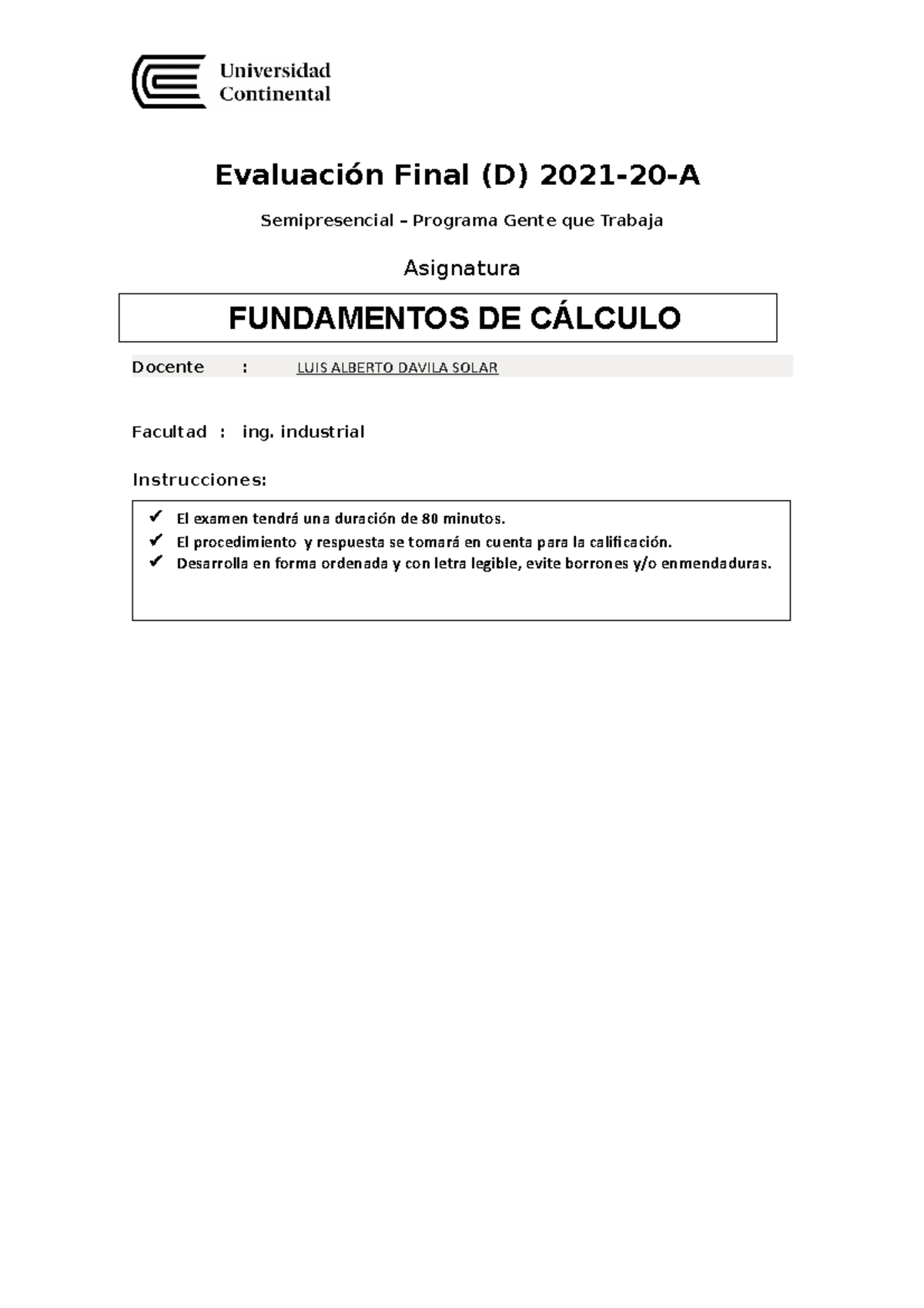 Examen Final - fundamento de calculo - Evaluación Final (D) 2021-20-A Semipresencial – Programa ...