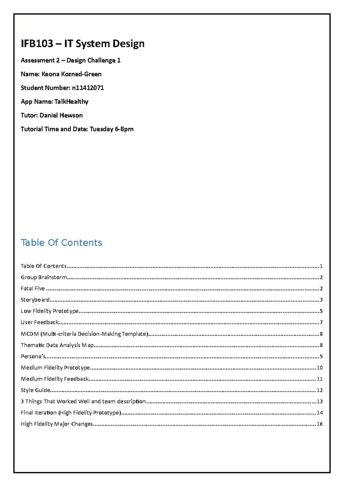 Log Book - work - IFB103 – IT System Design Assessment 2 – Design ...
