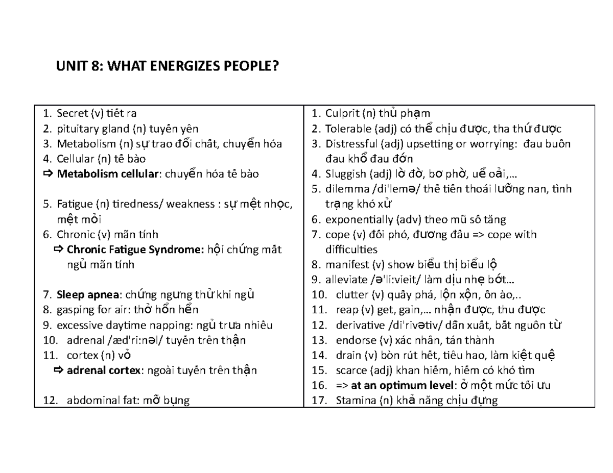 UNIT 8 - UNIT 8 - semantics - UNIT 8: WHAT ENERGIZES PEOPLE? Secret (v) tiết ra pituitary gland ...
