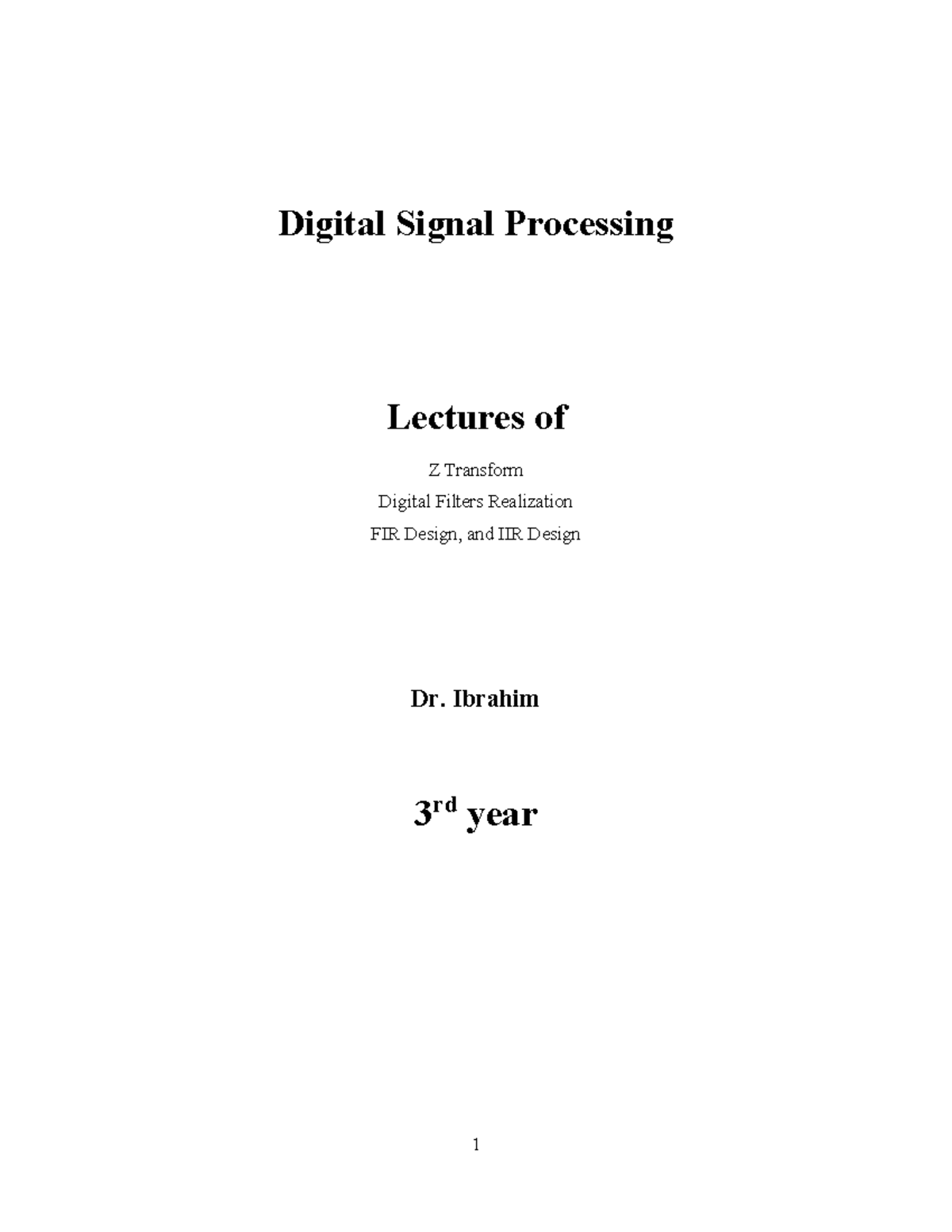 Lectures of Z transform 2 - Digital Signal Processing Lectures of Z Transform Digital Filters ...