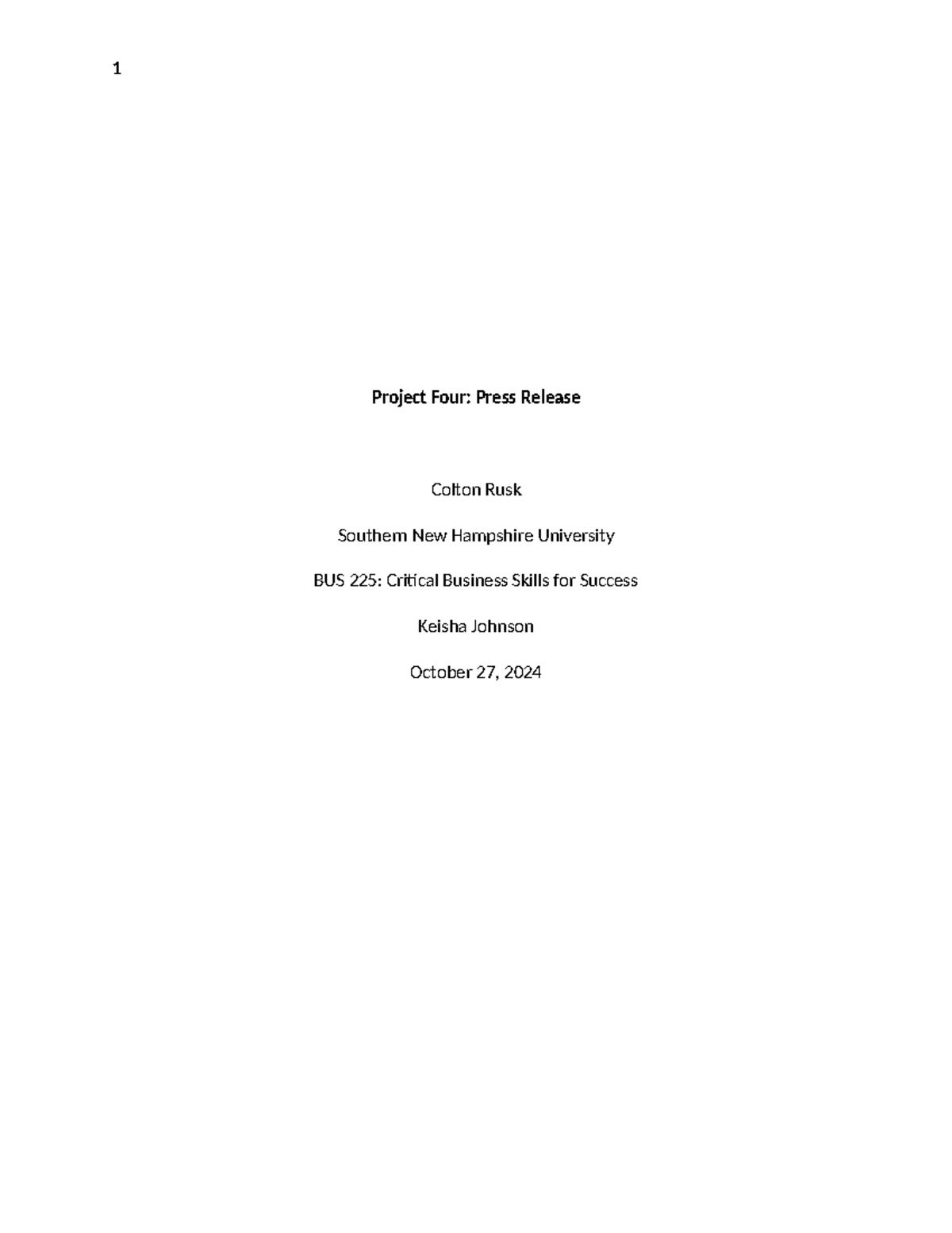 BUS225 Project Four - Proj 4 - Project Four: Press Release Colton Rusk ...