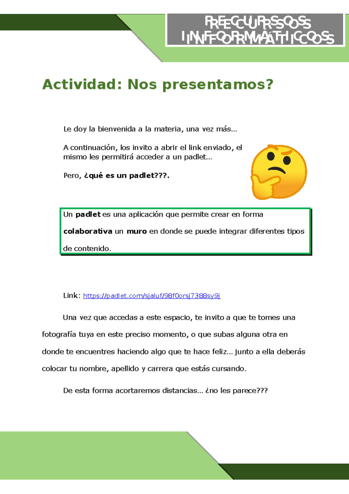 Act Nos presentamos Cát I-1 - Actividad: Nos presentamos? Le doy la ...