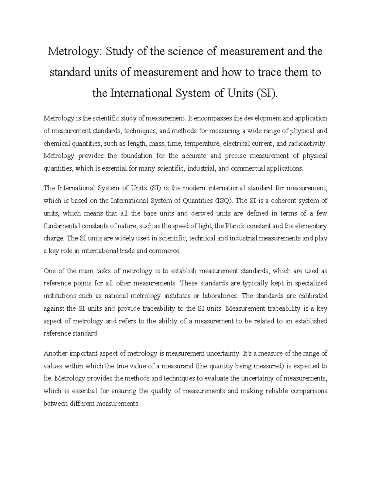 Metrology - Metrology is the scientific study of measurement. It ...