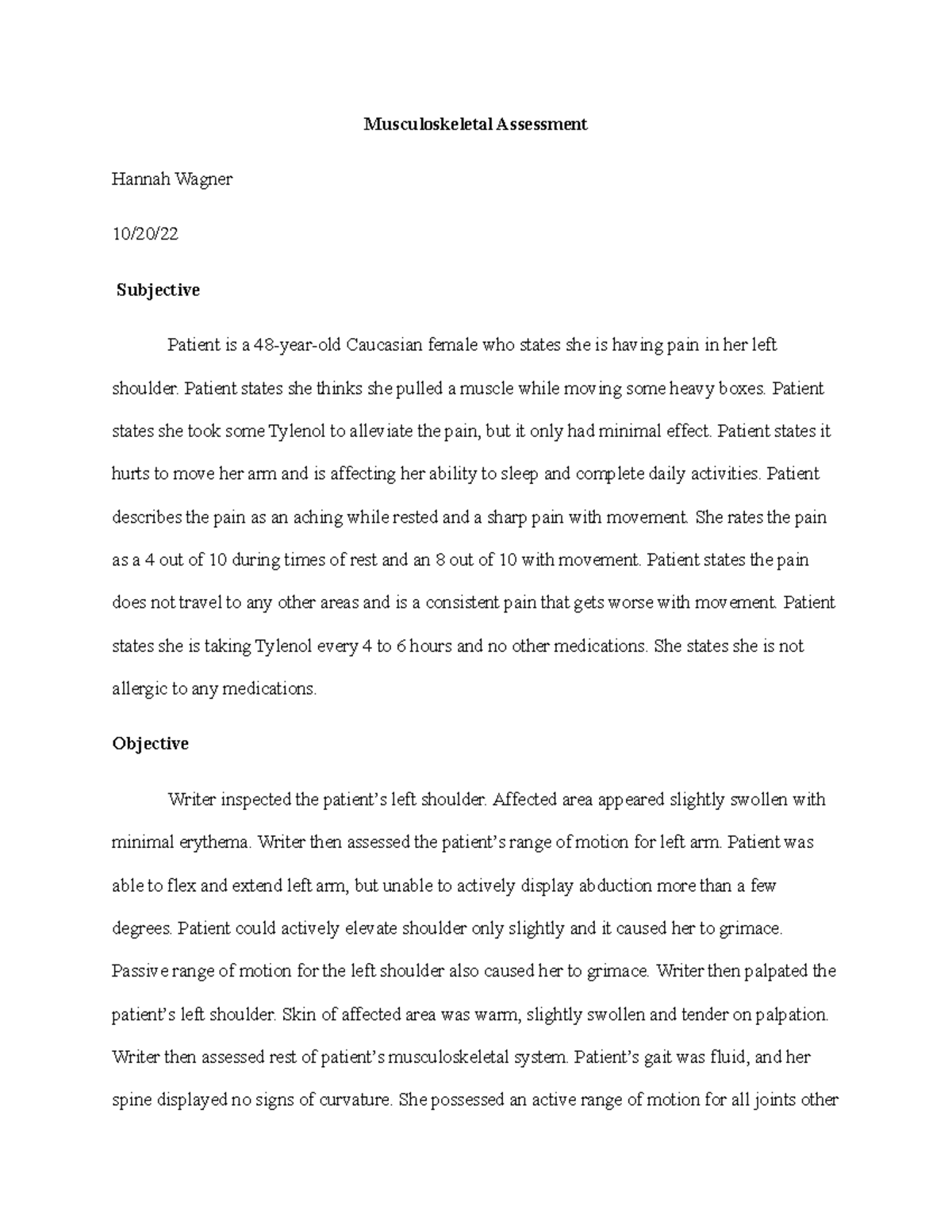 Musculoskeletal System - Musculoskeletal Assessment Hannah Wagner 10/20 ...