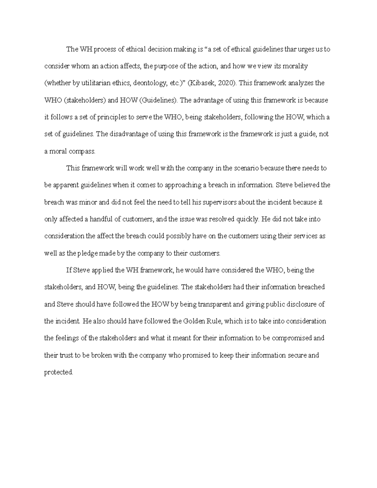 Freise ethical 5-2 - The WH process of ethical decision making is “a ...