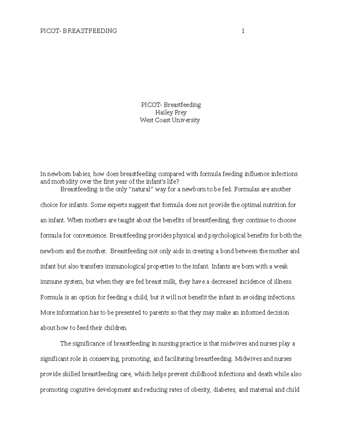 Picot week 2 - PICOT- BREASTFEEDING 1 PICOT- Breastfeeding Hailey Frey ...