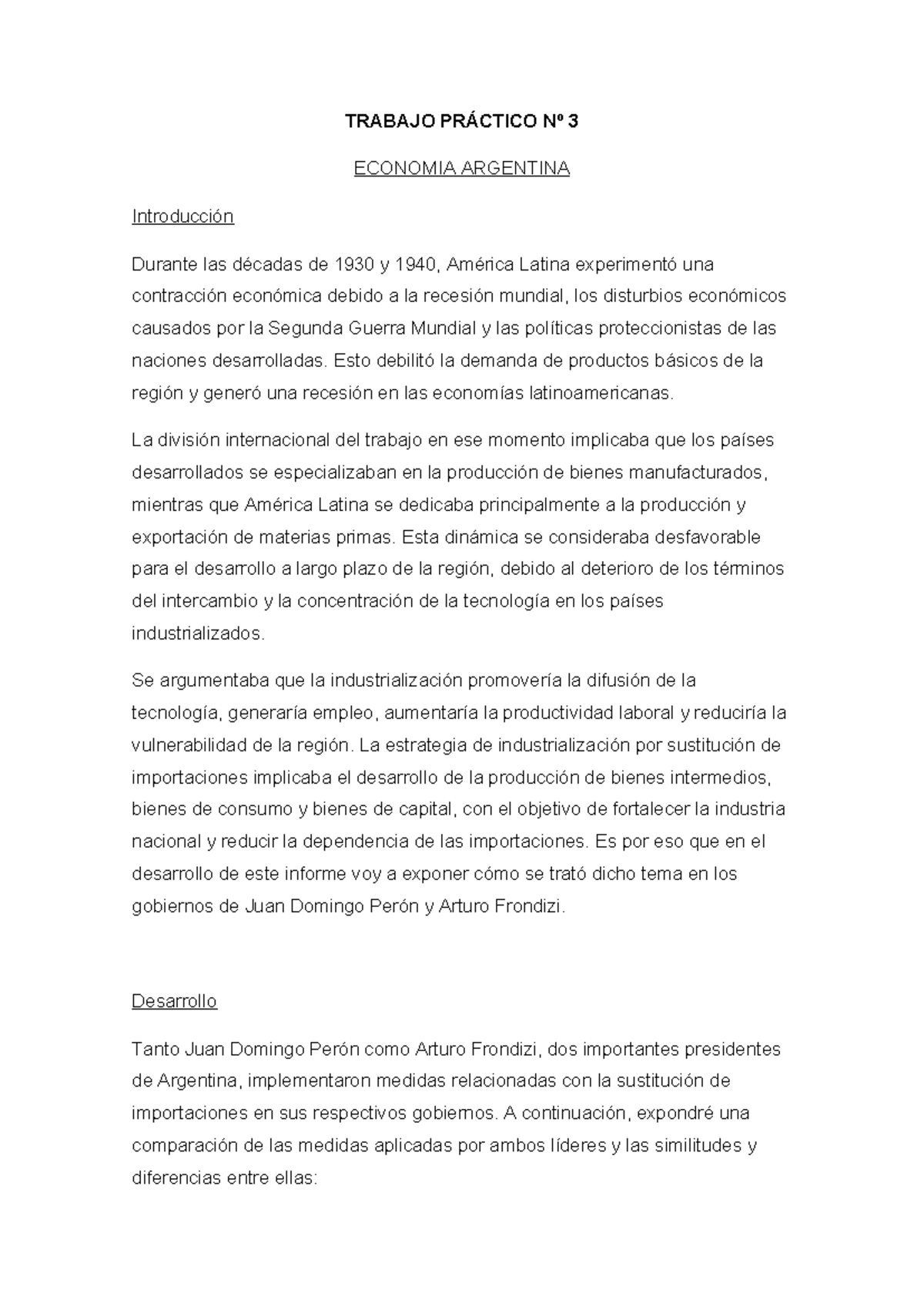 TP3 ECO ARG obligatorio - TRABAJO PRÁCTICO Nº 3 ECONOMIA ARGENTINA Introducción Durante las ...