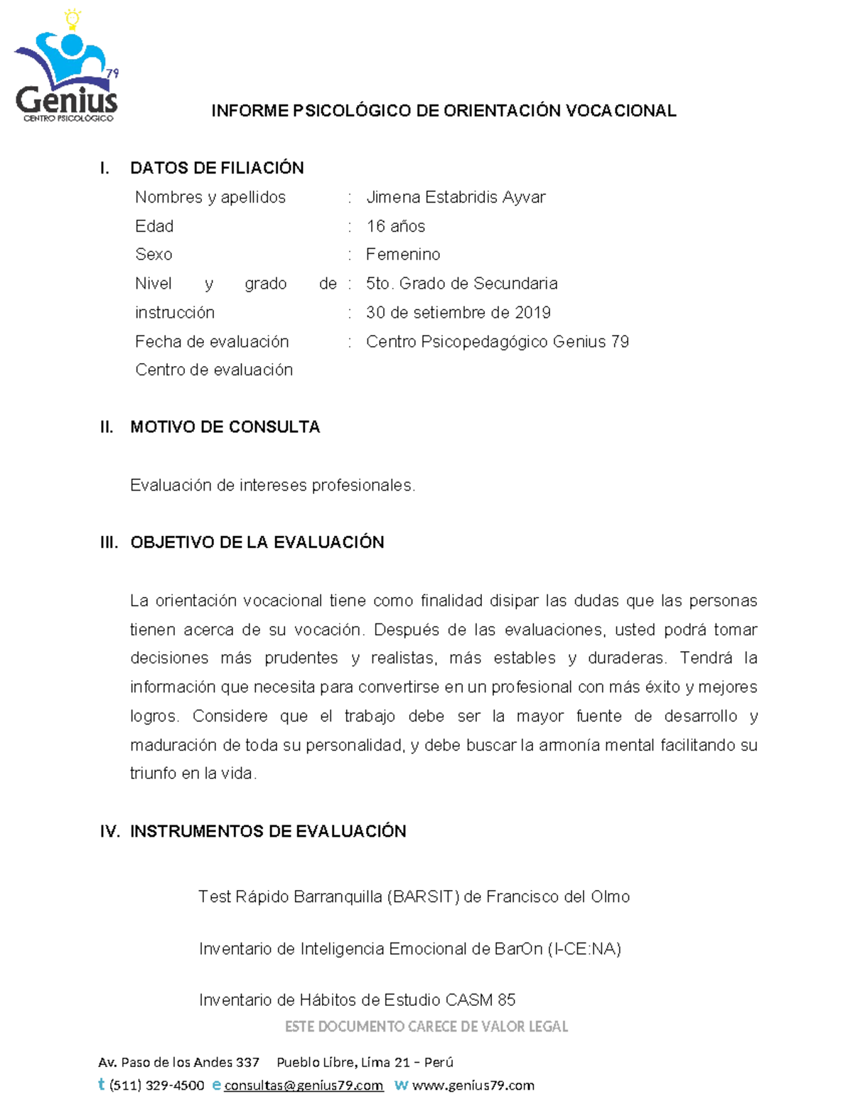 Informe Orientación Vocacional - INFORME PSICOLÓGICO DE ORIENTACIÓN VOCACIONAL I. DATOS DE ...