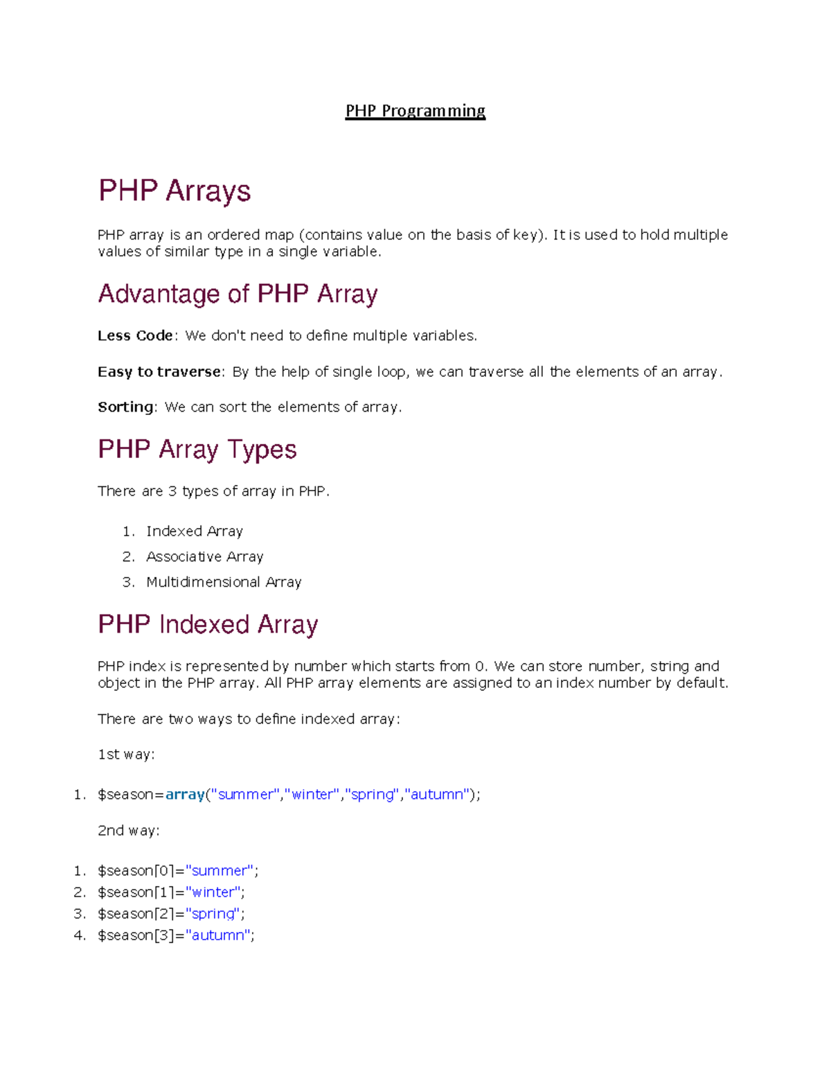 B - ;lkpo - PHP Programming PHP Arrays PHP array is an ordered map ...