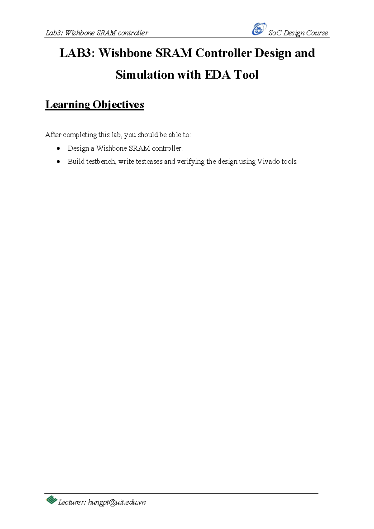 Lab3 guide - LAB3 - LAB 3 : Wishbone SRAM Controller Design and Simulation with EDA Tool ...