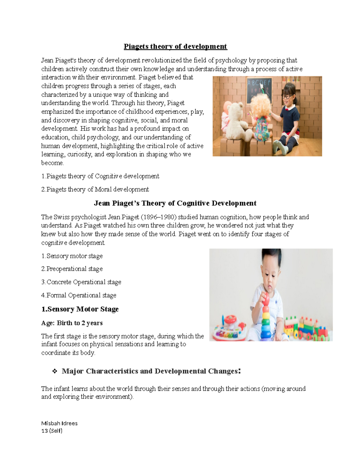 Piagets theory of development - Piaget believed that children progress ...