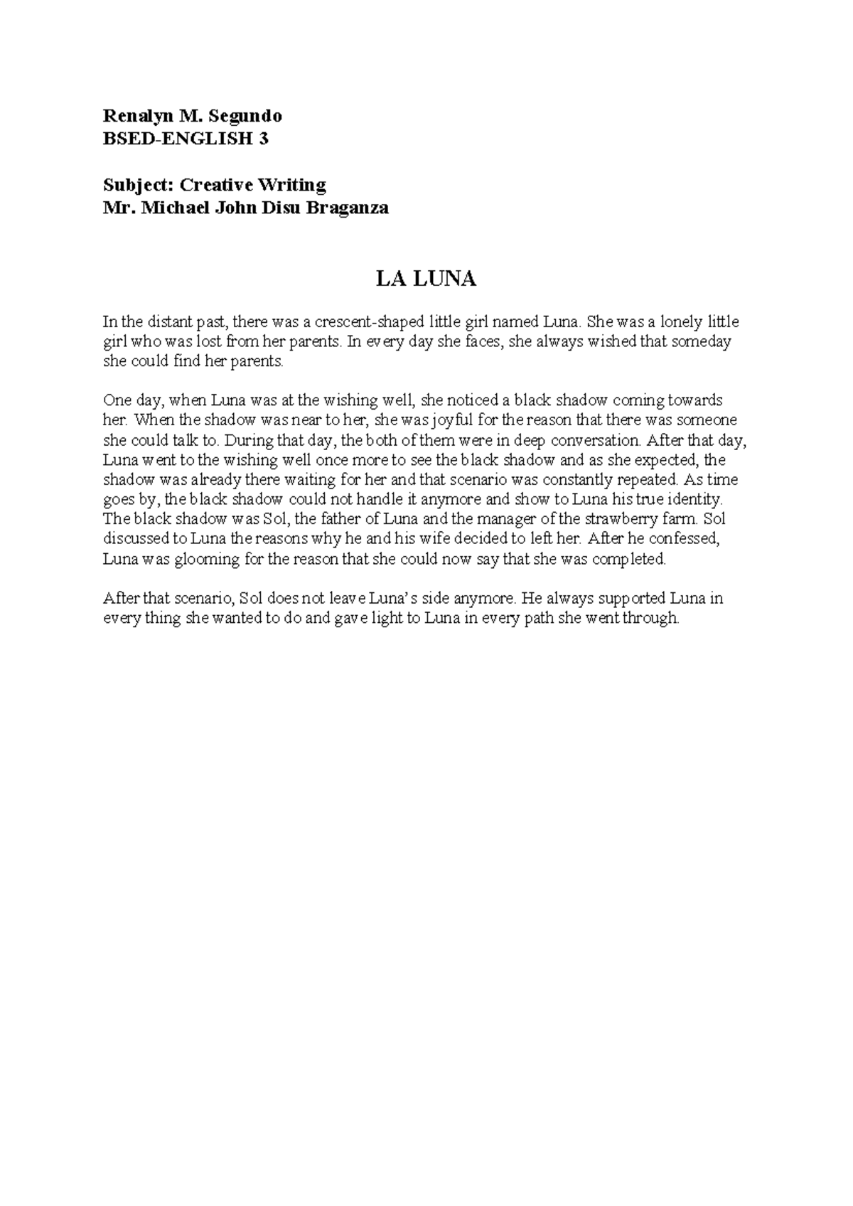 Creative Writing - Renalyn M. Segundo BSED-ENGLISH 3 Subject: Creative ...