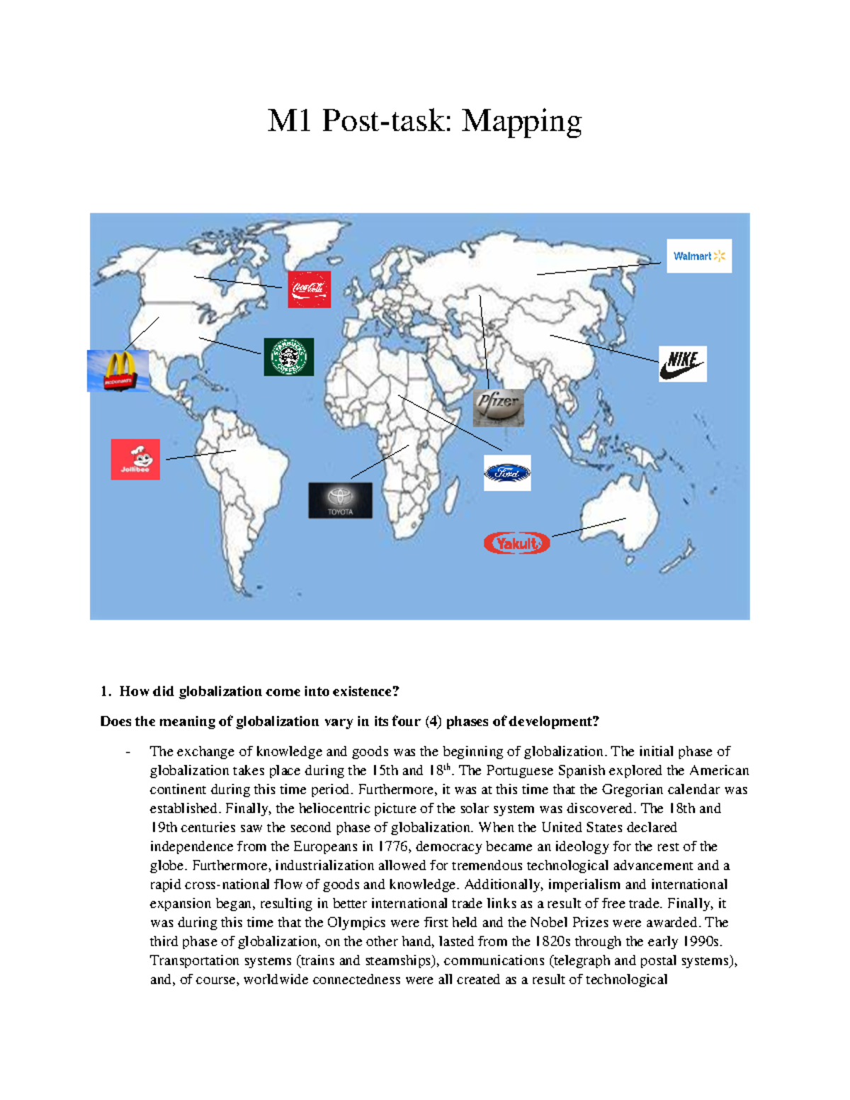 M1 Post - assignment - M1 Post-task: Mapping How did globalization come into existence? Does the ...