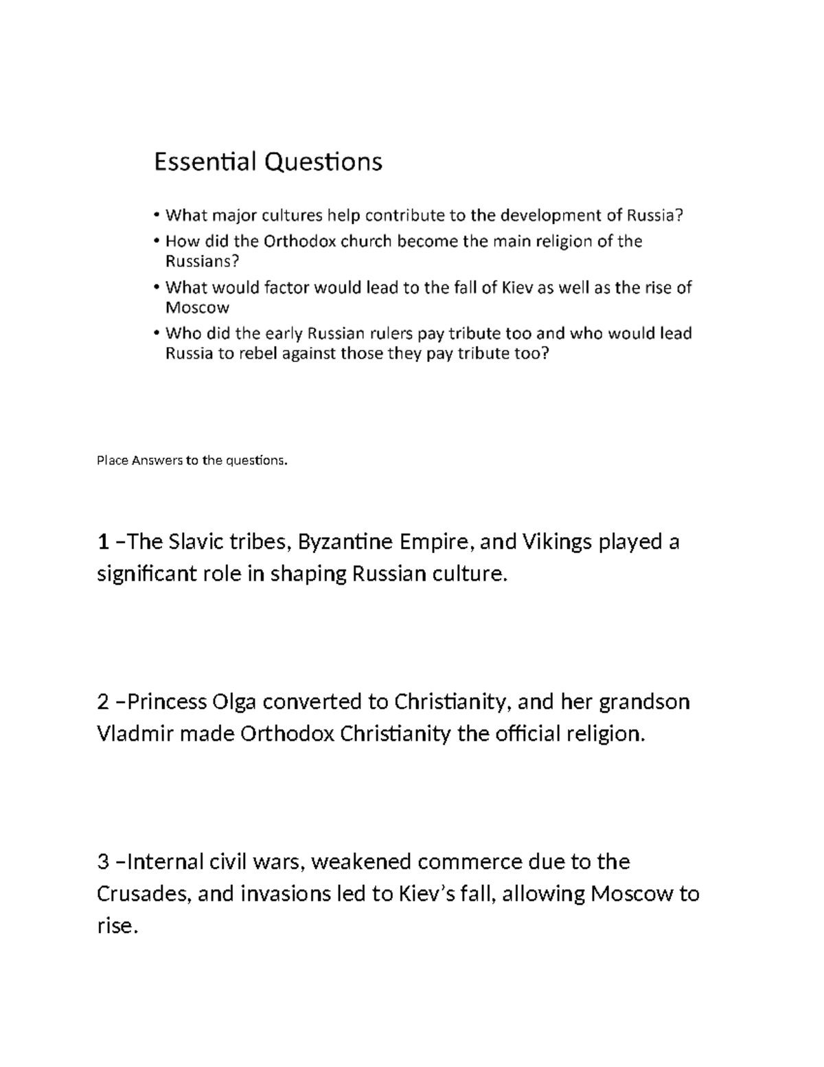 Early Russia questions - Place Answers to the questions. 1 –The Slavic ...