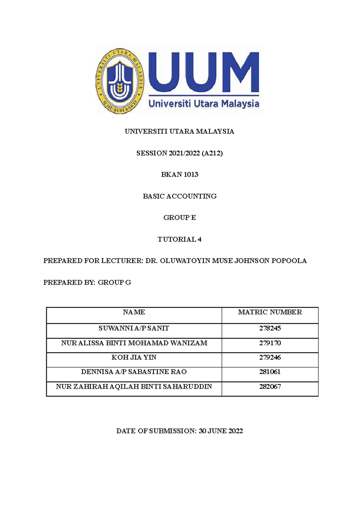Tutorial 4 Basic Accounting - UNIVERSITI UTARA MALAYSIA SESSION 2021/2022 (A212) BKAN 1013 BASIC ...