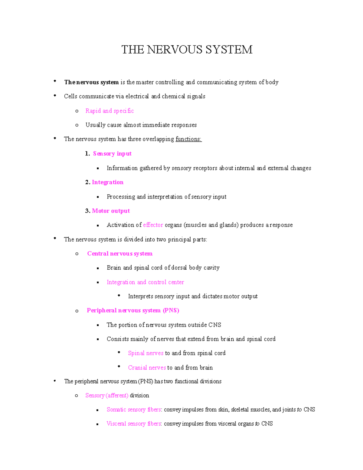 Nervous System Intro notes - THE NERVOUS SYSTEM • The nervous system is ...