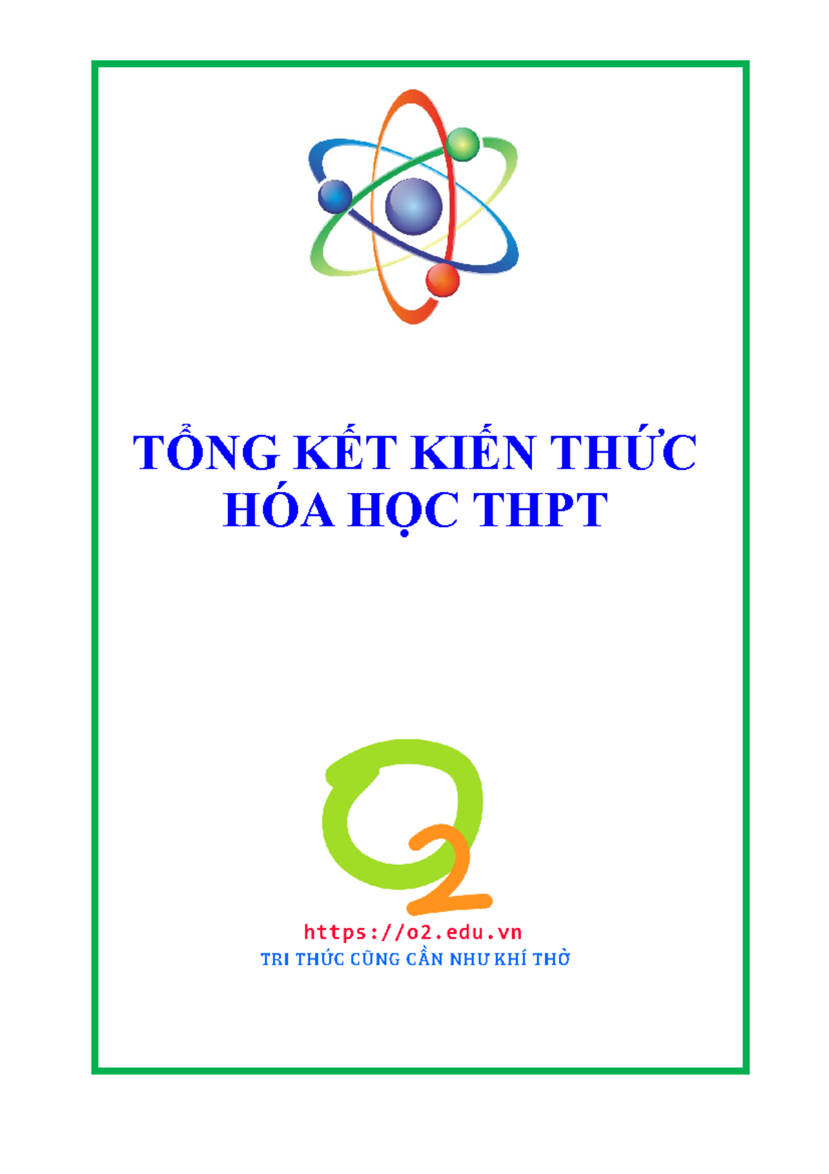 Tom tat kien thuc Hoa hoc THPT - TỔNG KẾT KIẾN THỨC HÓA HỌC THPT MỤC LỤC Nội dung Trang Chương 1 ...