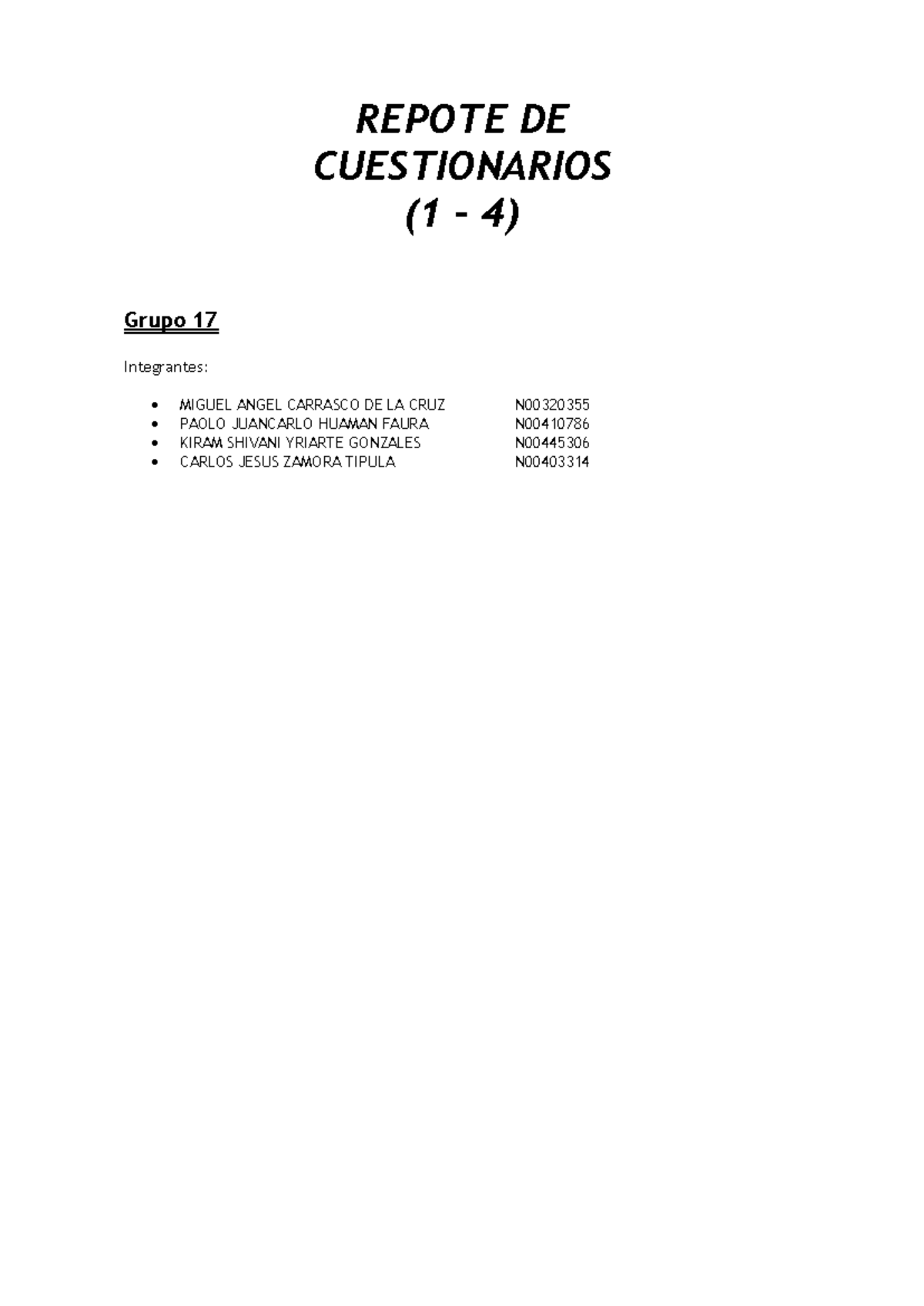 Reporte Grupo 17 - CICLO 2 - REPOTE DE CUESTIONARIOS (1 – 4) Grupo 17 ...