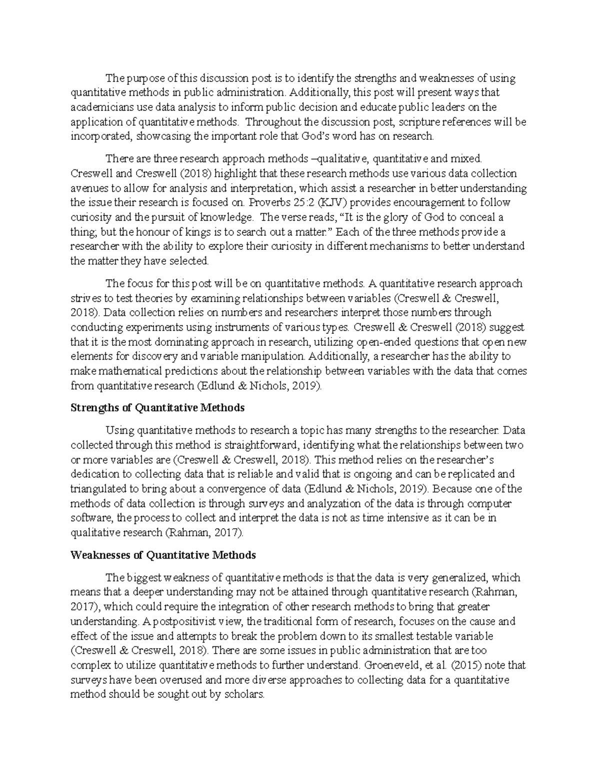 Discussion Post 1 - The purpose of this discussion post is to identify the strengths and ...