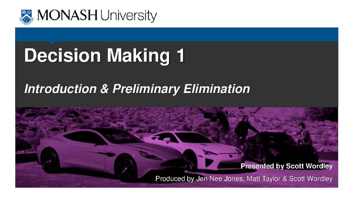 Chapter 4 Decision Making 1-3 - Decision Making 1 Introduction & Preliminary Elimination - Studocu