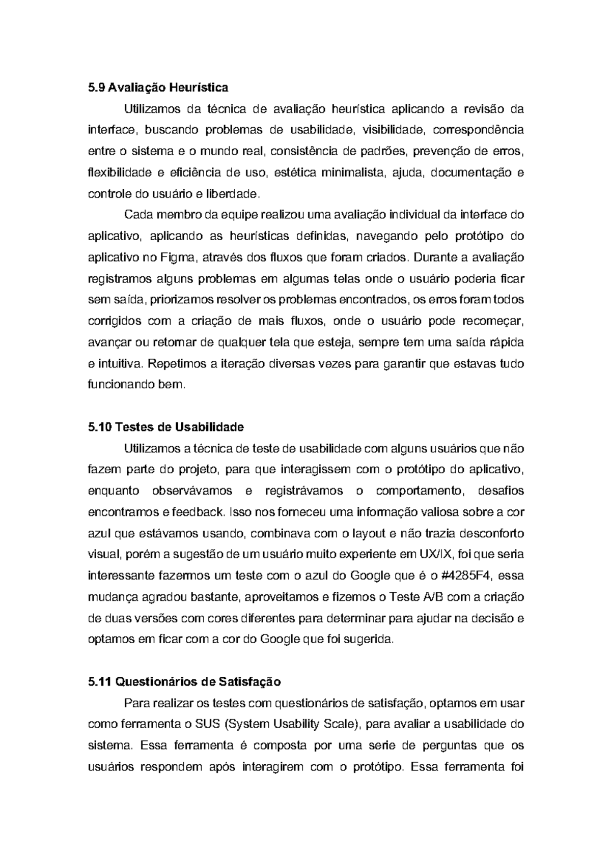 202401 PI v04 - awdsa - 5 Avaliação Heurística Utilizamos da técnica de ...