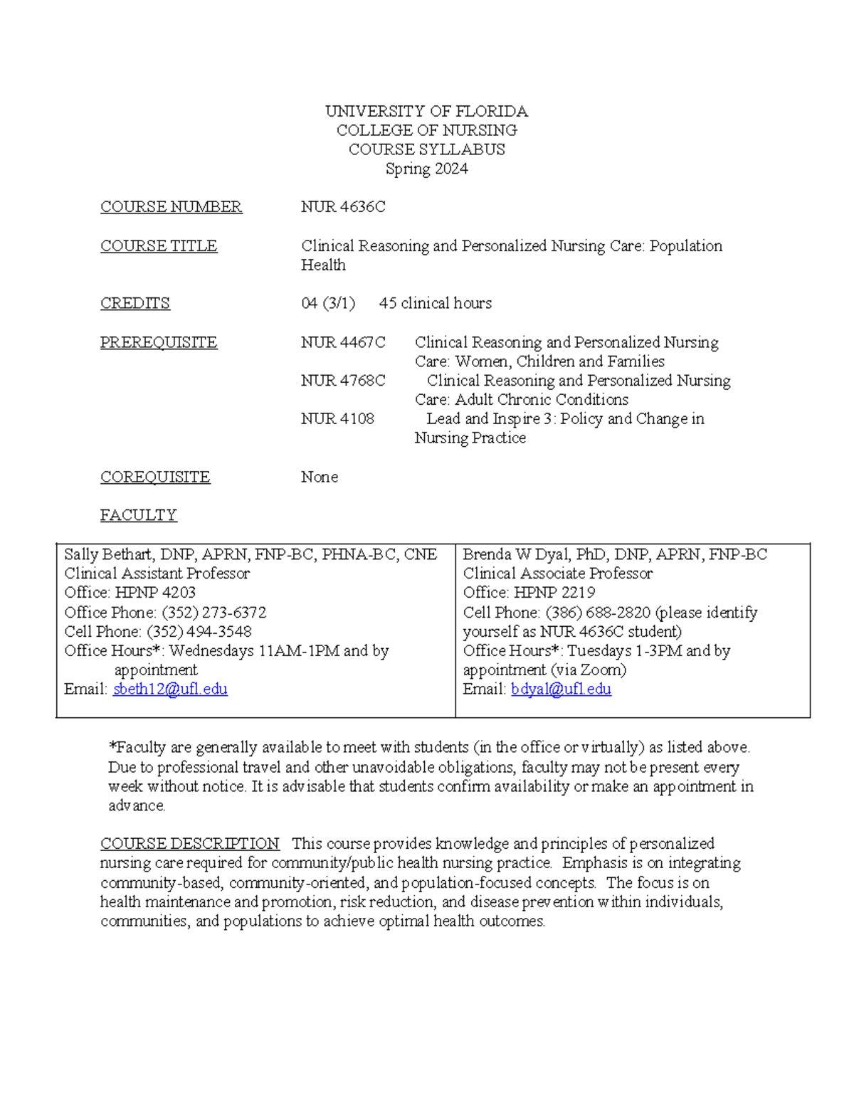 NUR 4636C all sections Bethart Dyal - UNIVERSITY OF FLORIDA COLLEGE OF ...