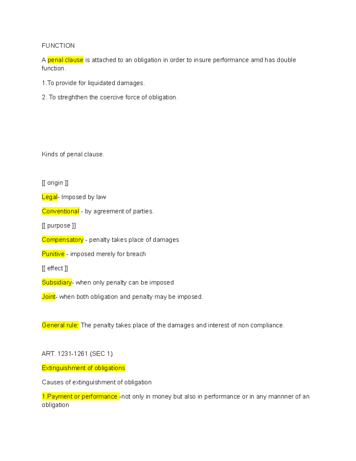 Obligations Soriano part 7 - FUNCTION A penal clause is attached to an ...
