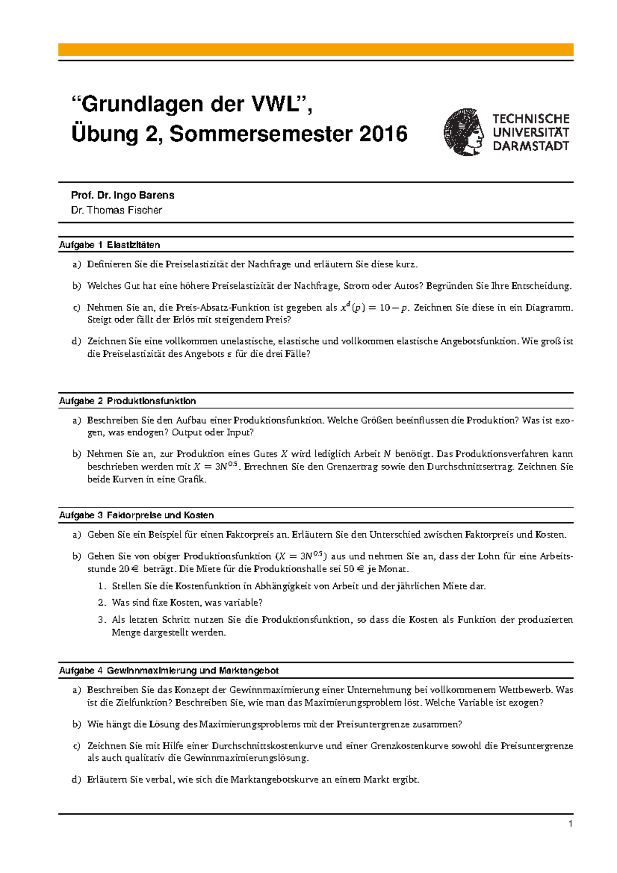 Übung 2 SS 2016 - Sommersemester 2016, Fragen Grundlagen der Volkswirtschaftslehre - “Grundlagen ...