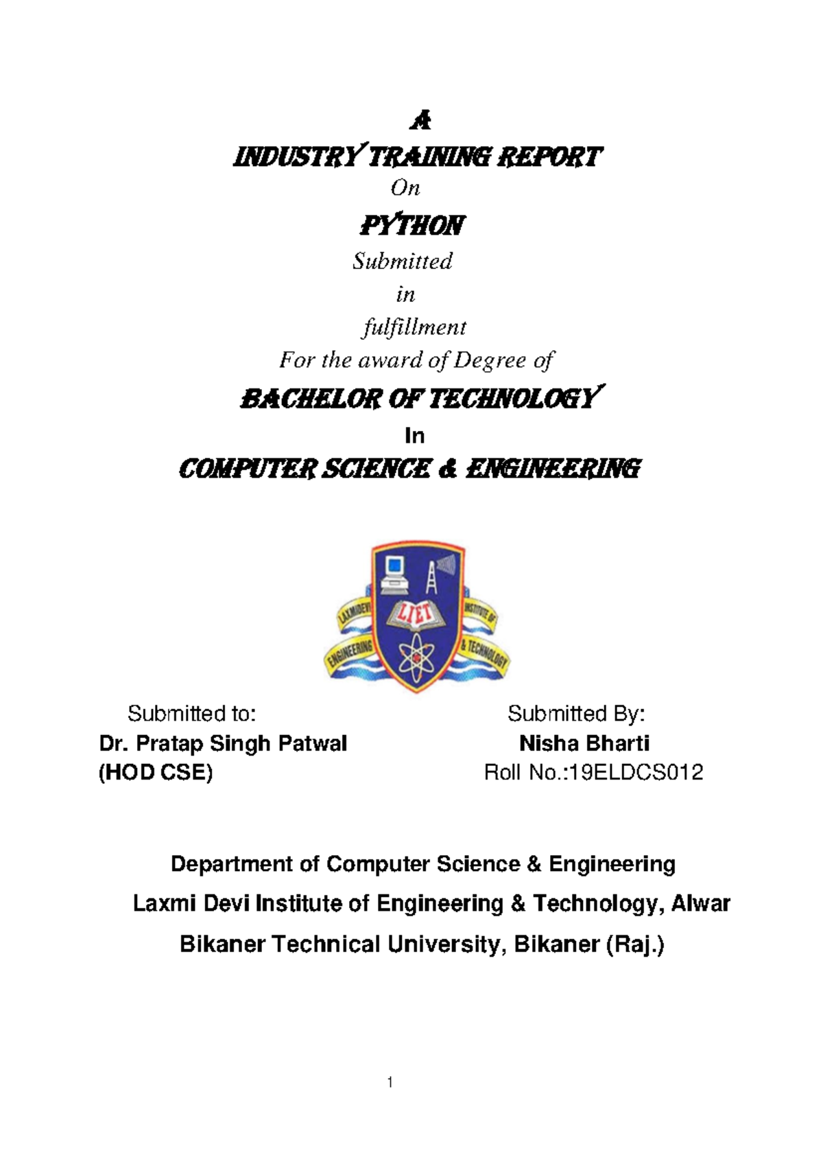 Nisha industrial report - A Industry Training Report On PYTHON ...