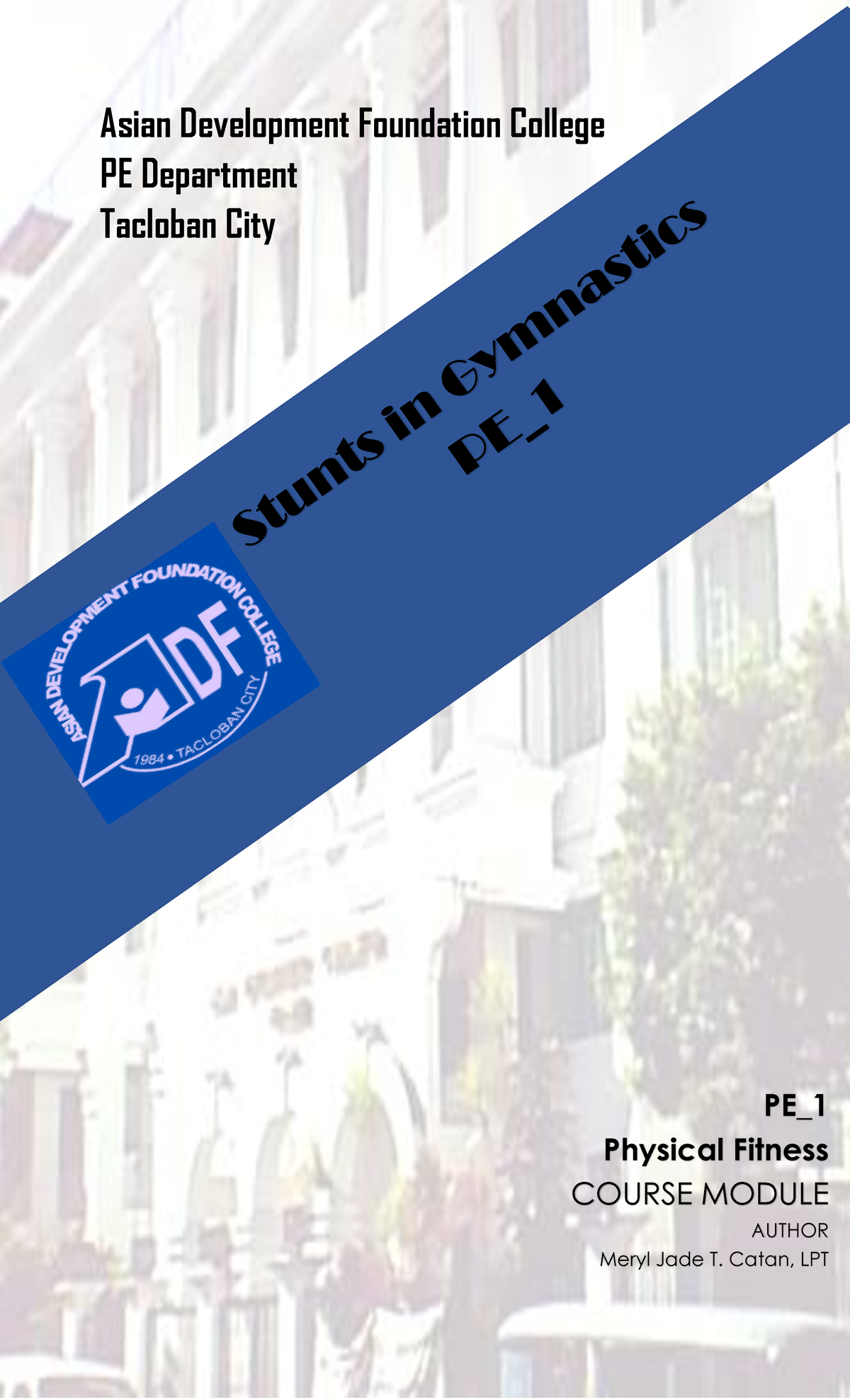 Module 5 - Lecture notes 1 - Asian Development Foundation College PE ...