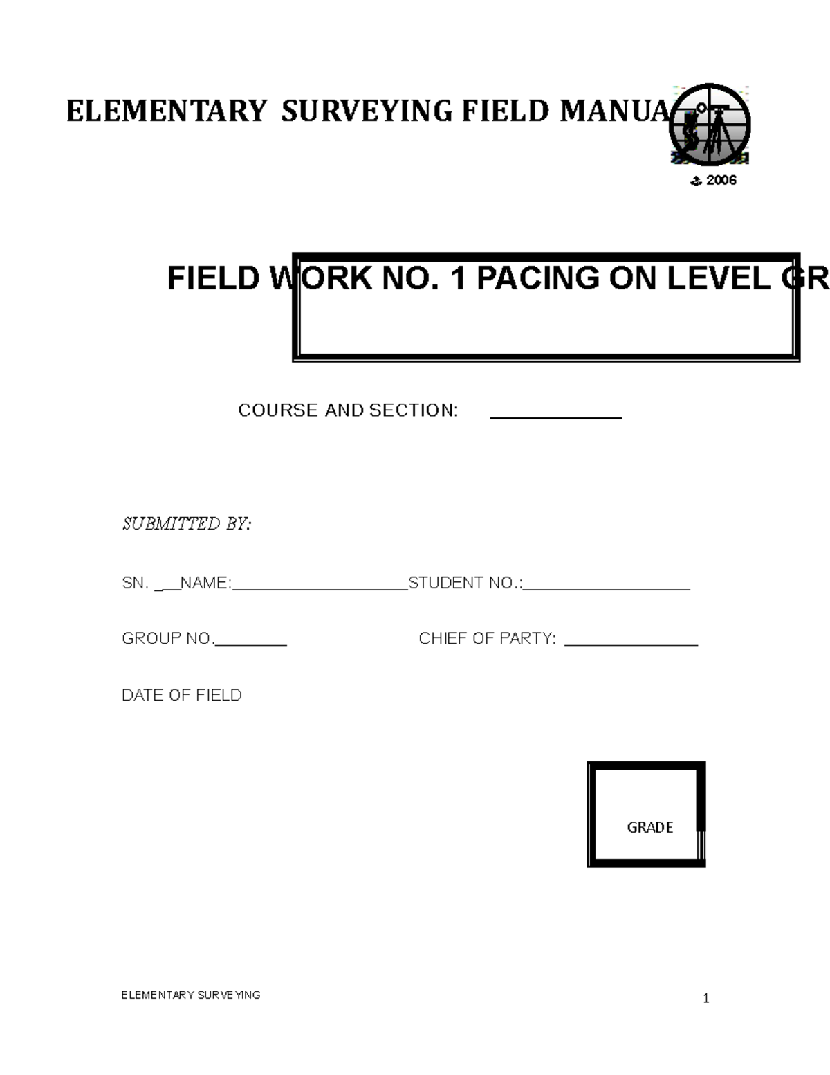 Field WORK NO. 1 - Pacing ON Level Ground - ELEMENTARY SURVEYING 1 ...