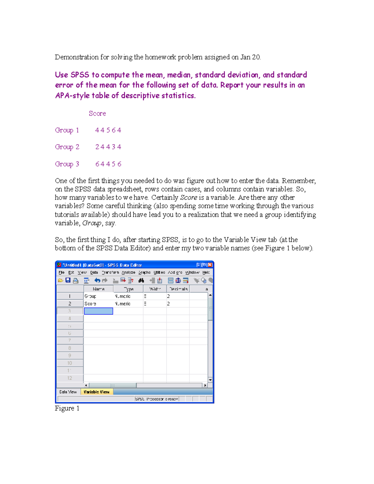 Demo spss hw 1 - mbamba - Demonstration for solving the homework problem assigned on Jan 20. Use ...
