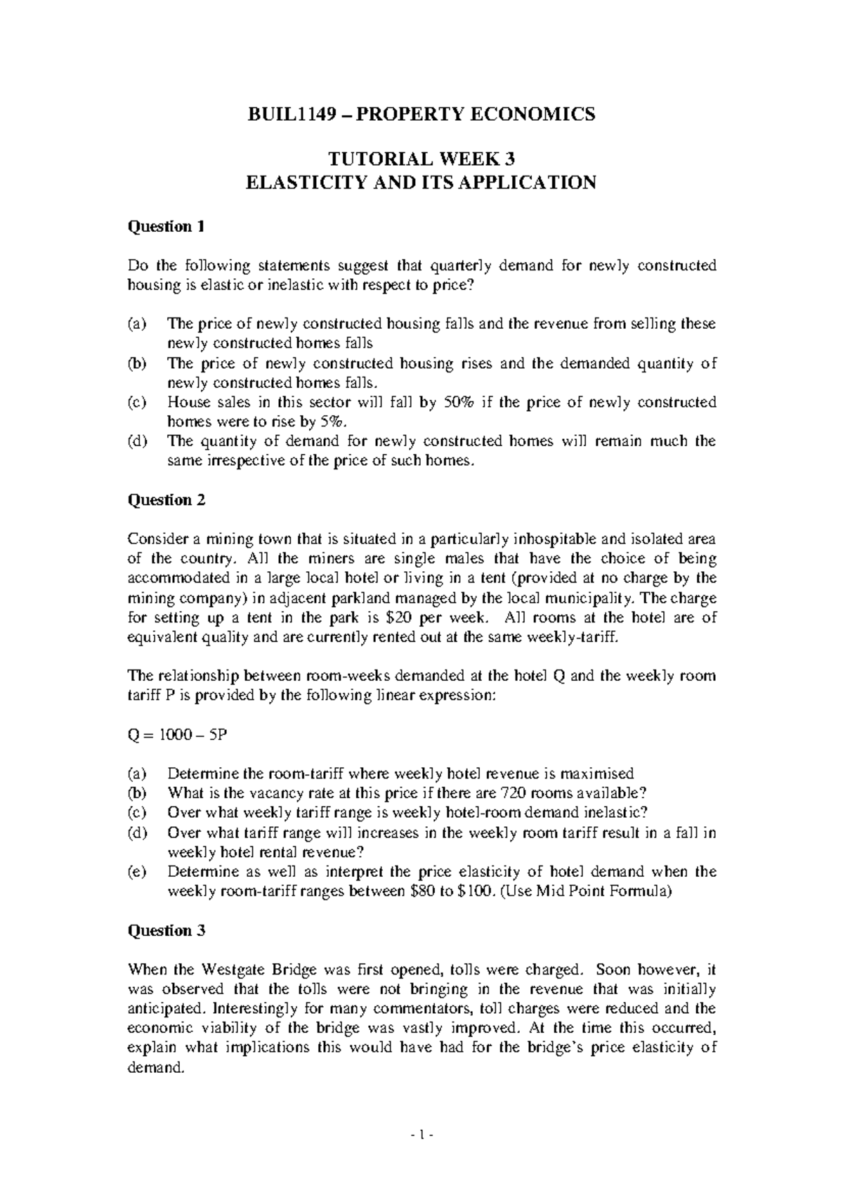 Tutorial Week 3 - 1 - BUIL1149 – PROPERTY ECONOMICS TUTORIAL WEEK 3 ...