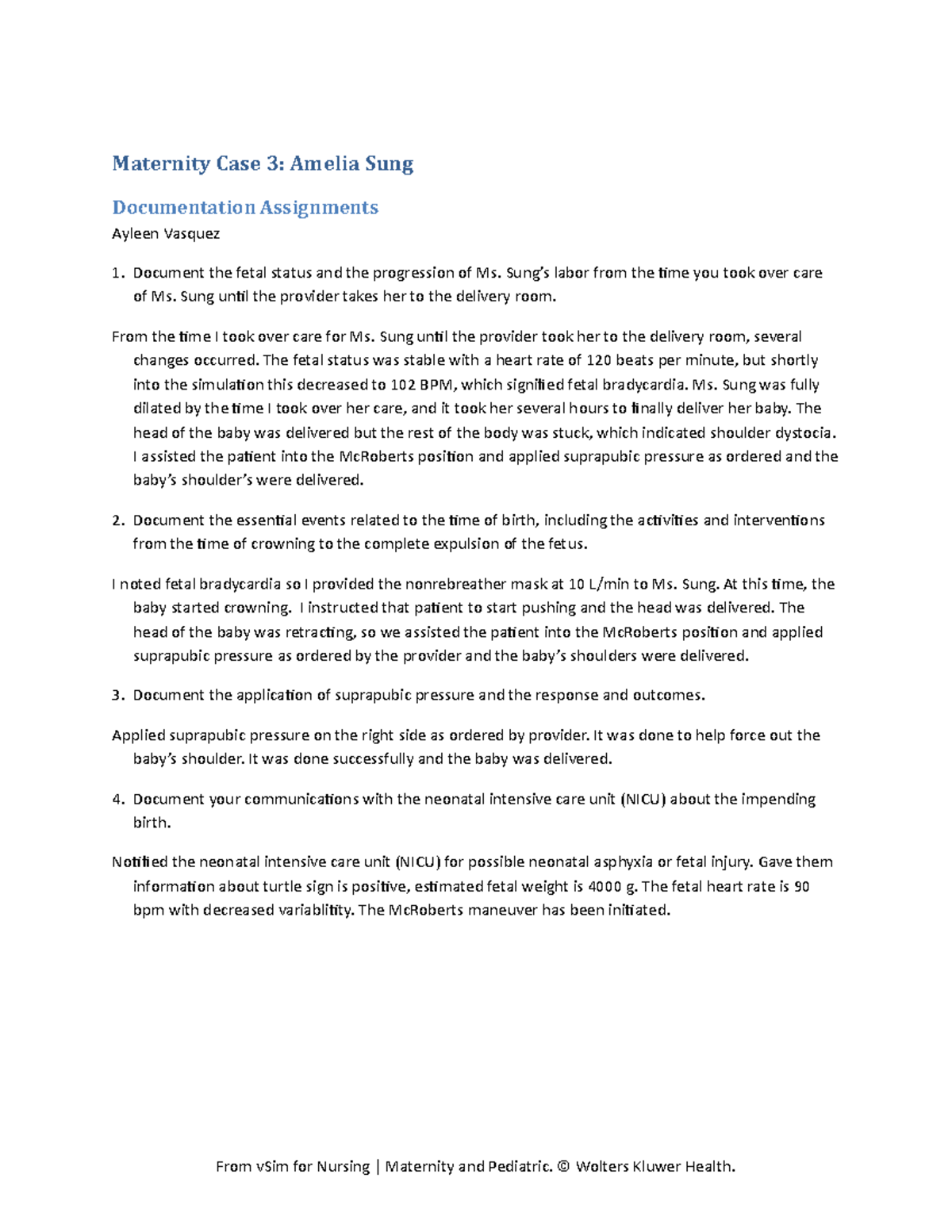 Amelia Sung - Vsim documentation - Maternity Case 3: Amelia Sung ...