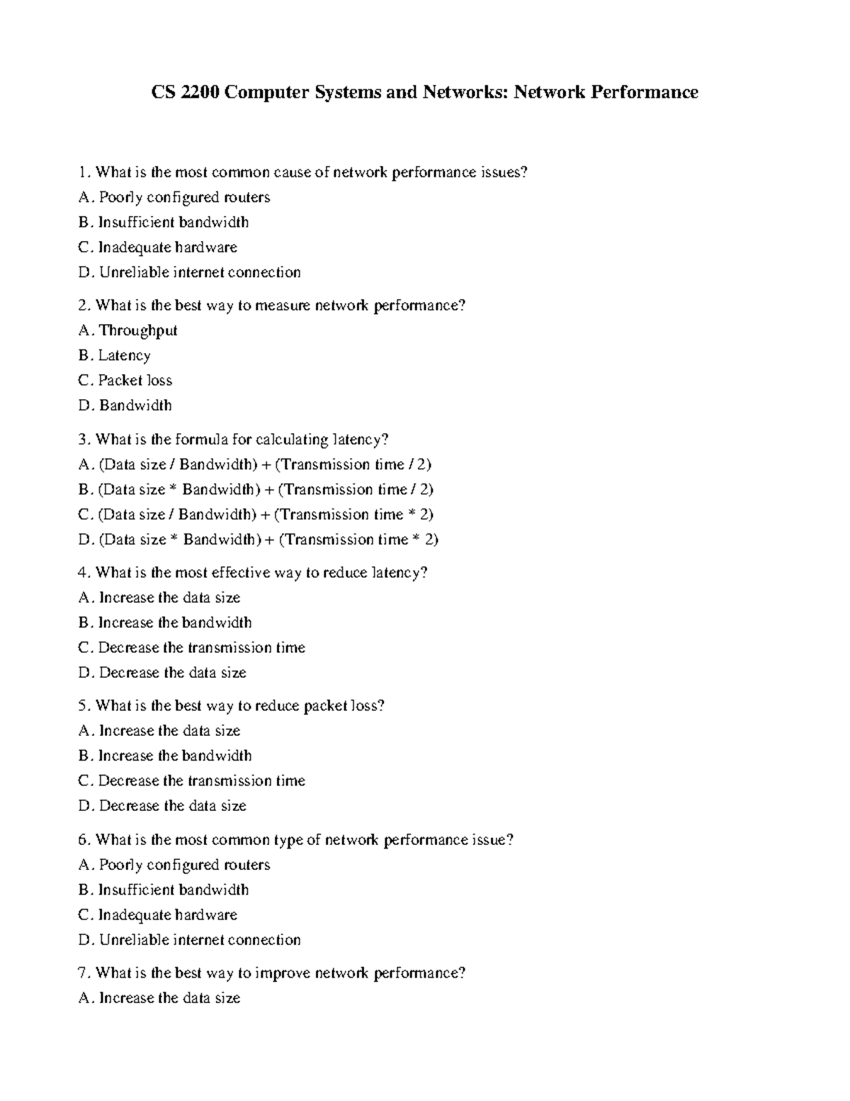 CS 2200 Computer Systems and Networks - Network Performance - Poorly configured routers B. - Studocu