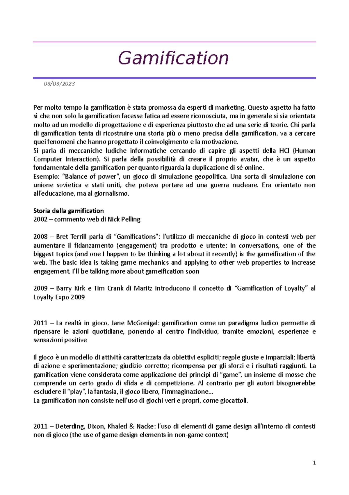 Gamification Teoria - Gamification 03/03/ Per molto tempo la gamification è stata promossa da ...