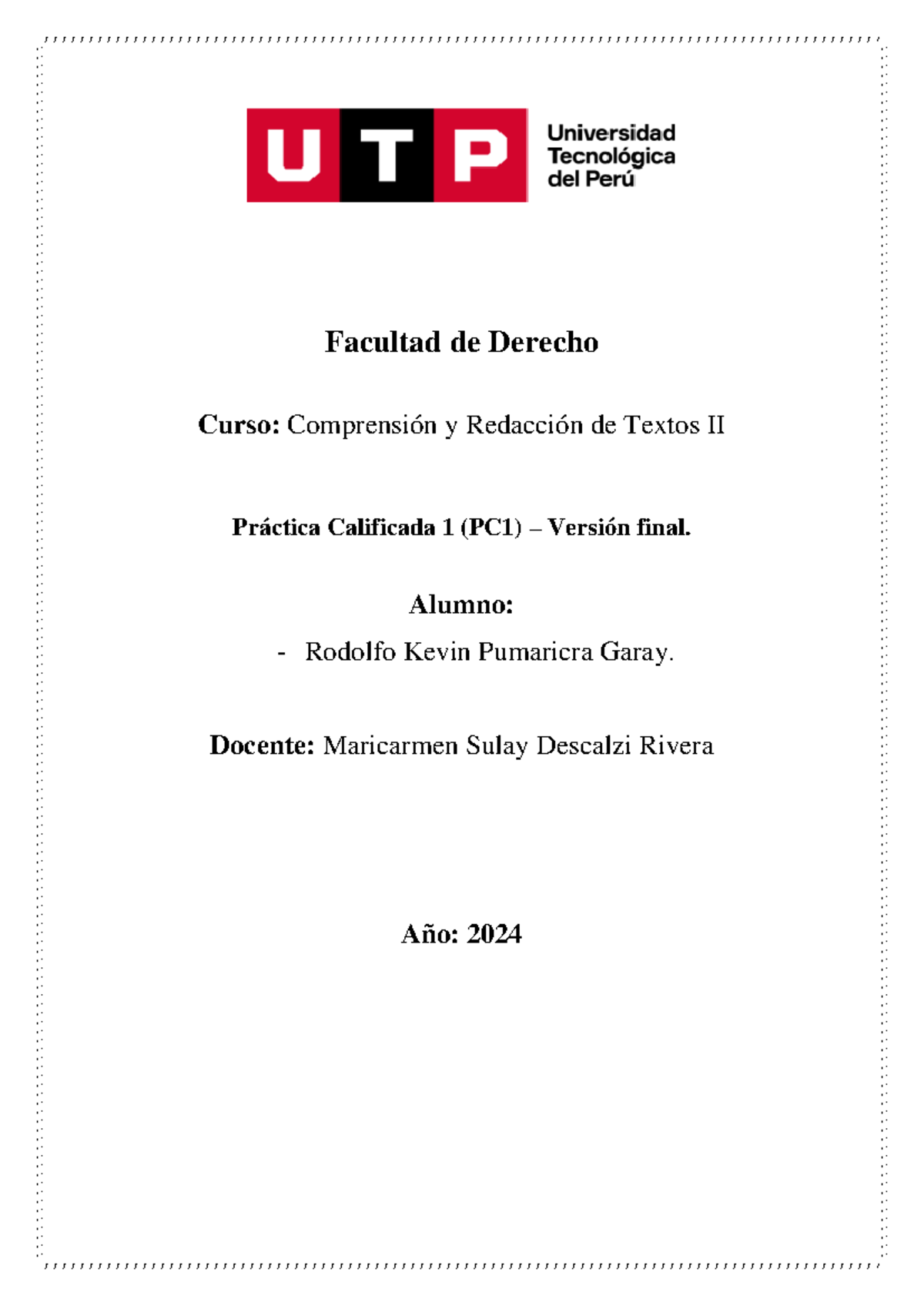 Práctica Calificada 1 (PC1) - Pumaricra Garay Rodolfo - Facultad de ...