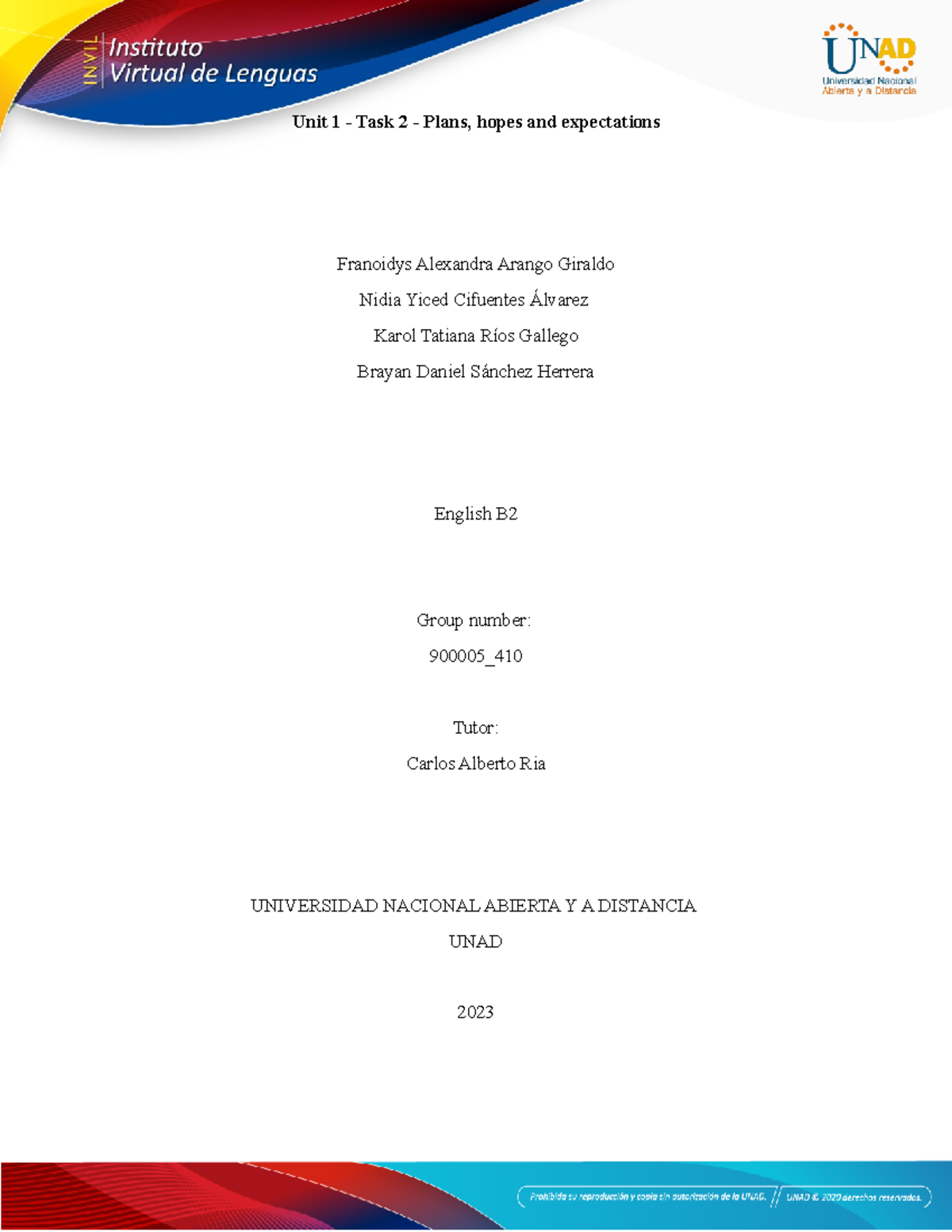 Trabajo Colaborativo - Tarea - Unit 1 - Task 2 - Plans, hopes and expectations Franoidys ...