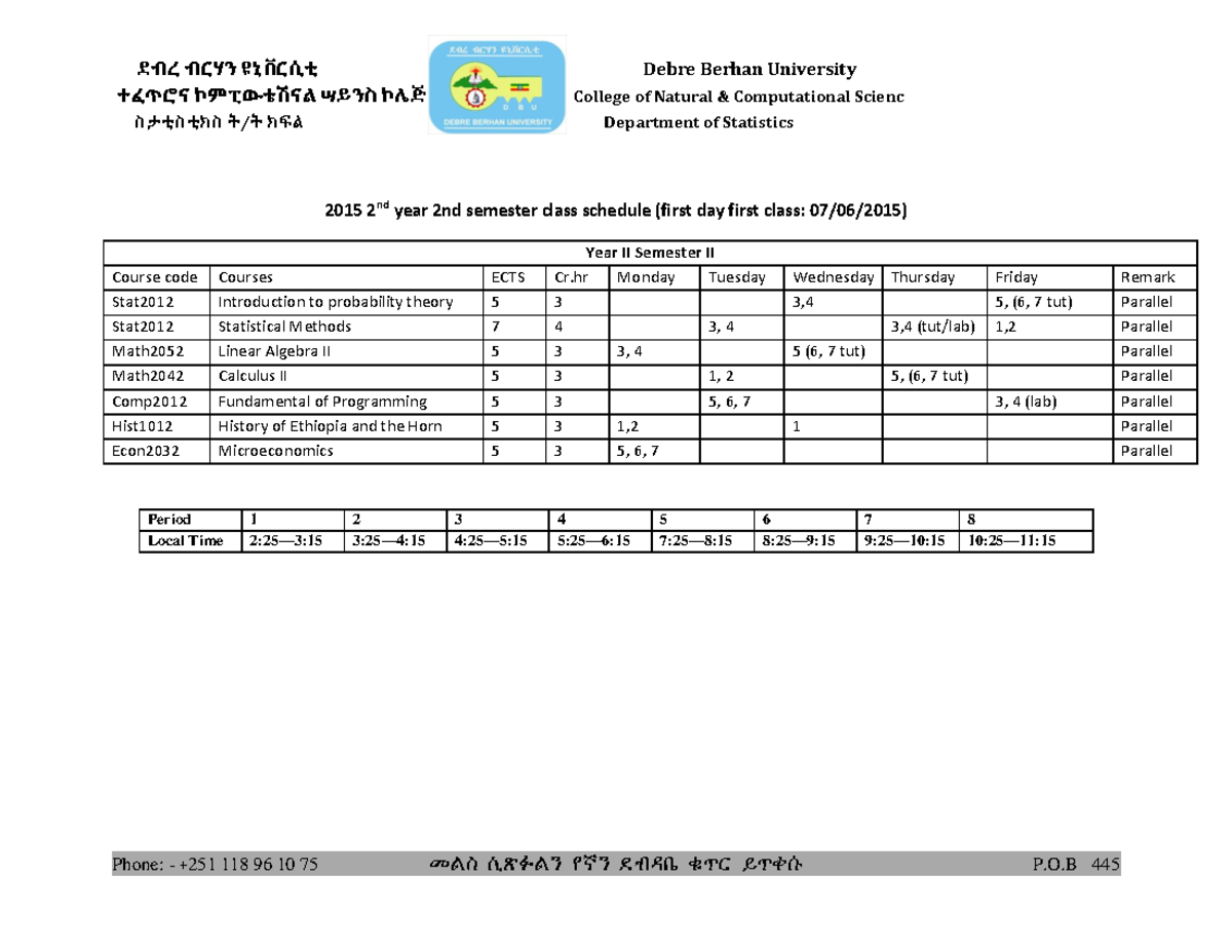 2015 2nd year II semister - ደብረ ብርሃን ዩኒቨርሲቲ Debre Berhan University ተፈጥሮና ኮምፒውቴሽናል ሣይንስ ኮሌጅ ...
